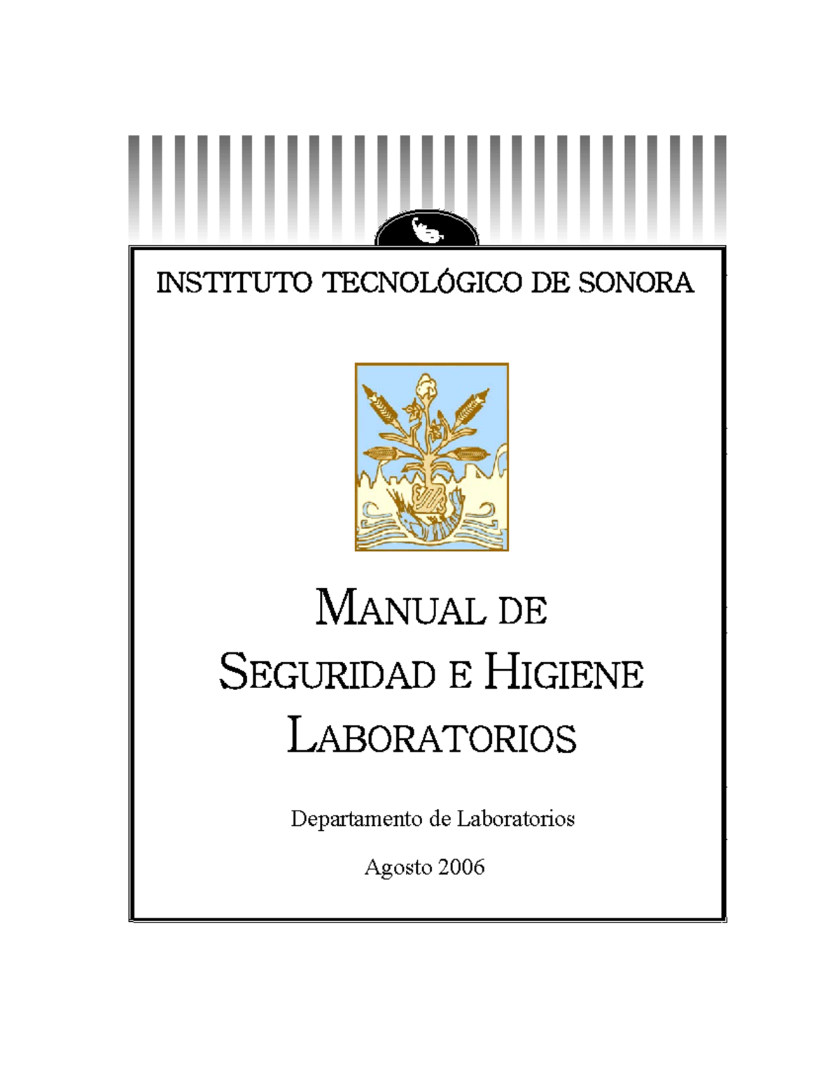 Manual DE Seguridad E Higiene - Departamento de Laboratorios Agosto 2006 INSTITUTO TECNOLÓGICO ...
