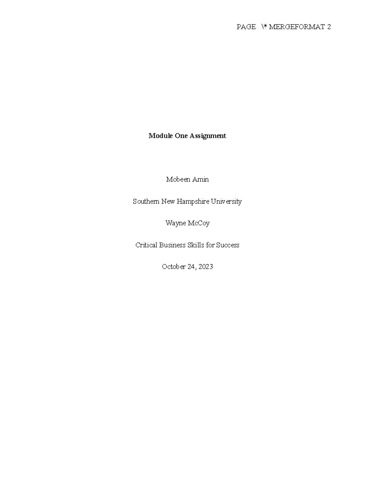 Module One Assignment - Overview Business leaders are often faced with ...