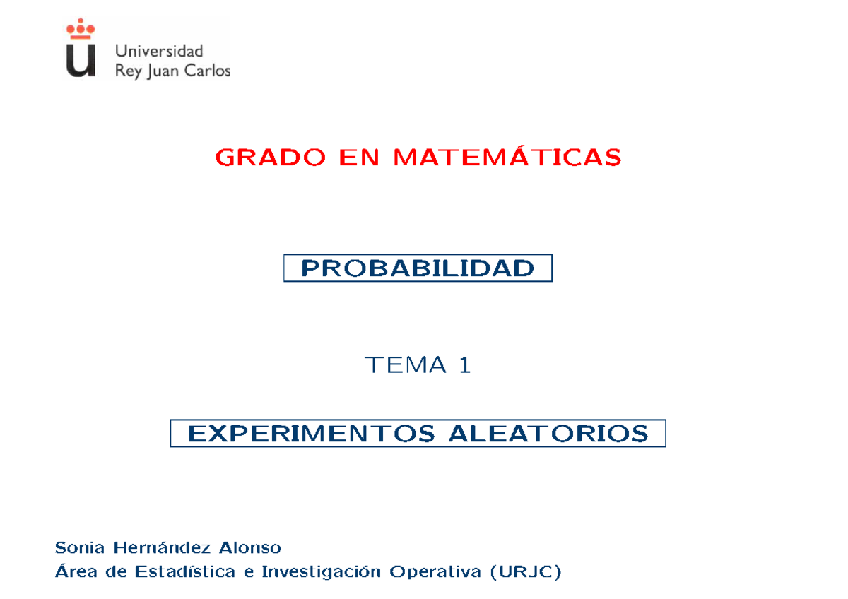 Tema 1. Experimentos aleatorios - GRADO EN MATEM ́ATICAS PROBABILIDAD ...