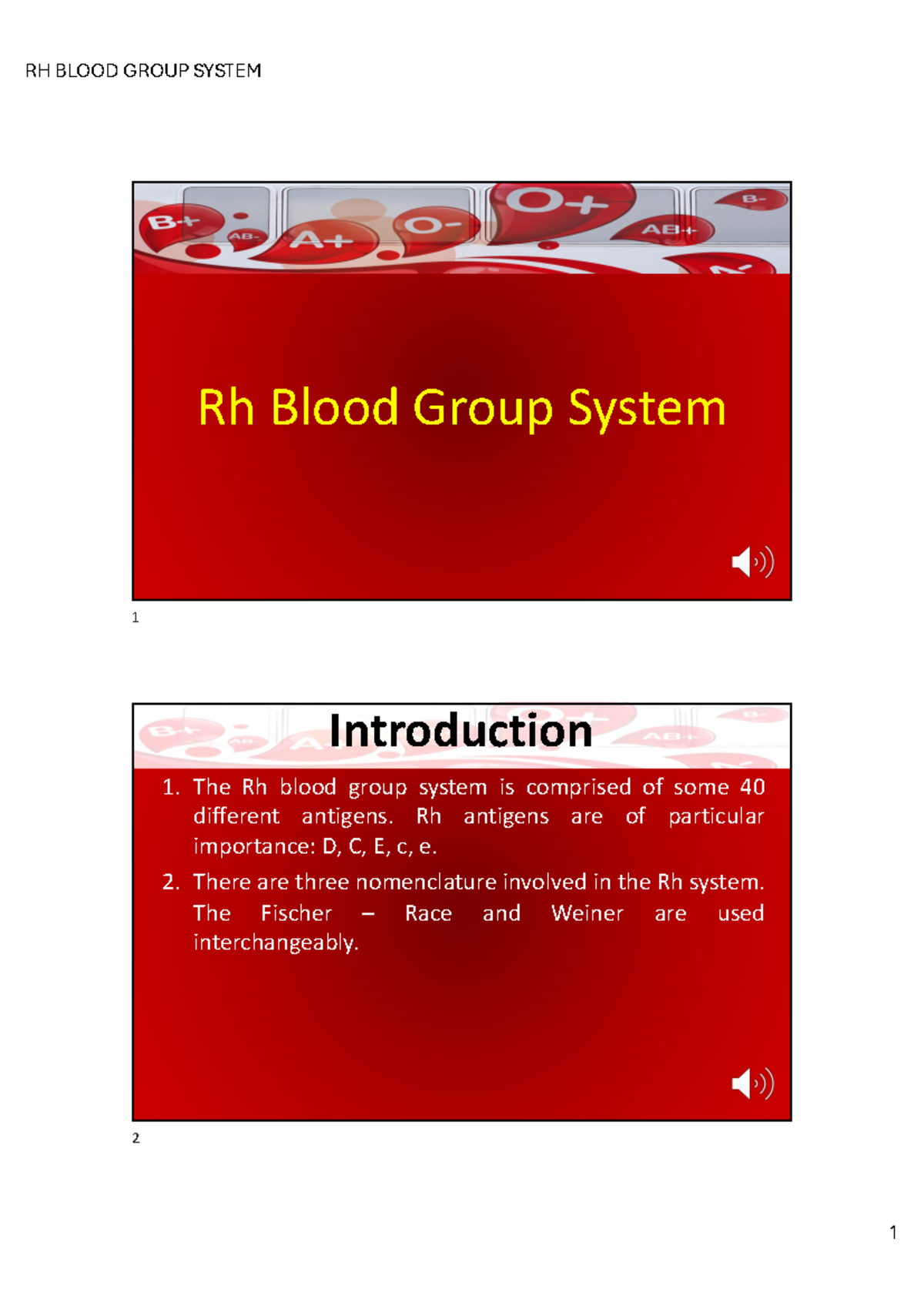 Rh Blood Group System I - Rh Blood Group System 1 1. The Rh blood group ...