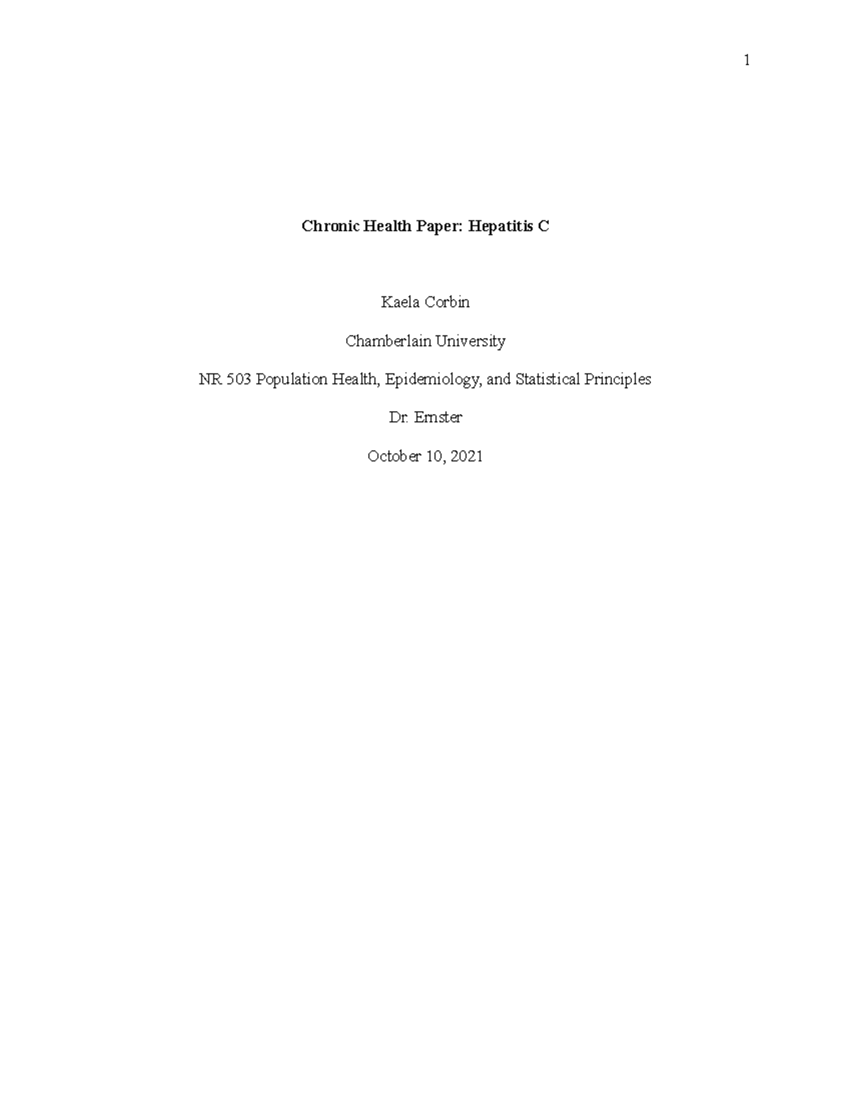 NR 503 Chronic health paper - Chronic Health Paper: Hepatitis C Kaela ...