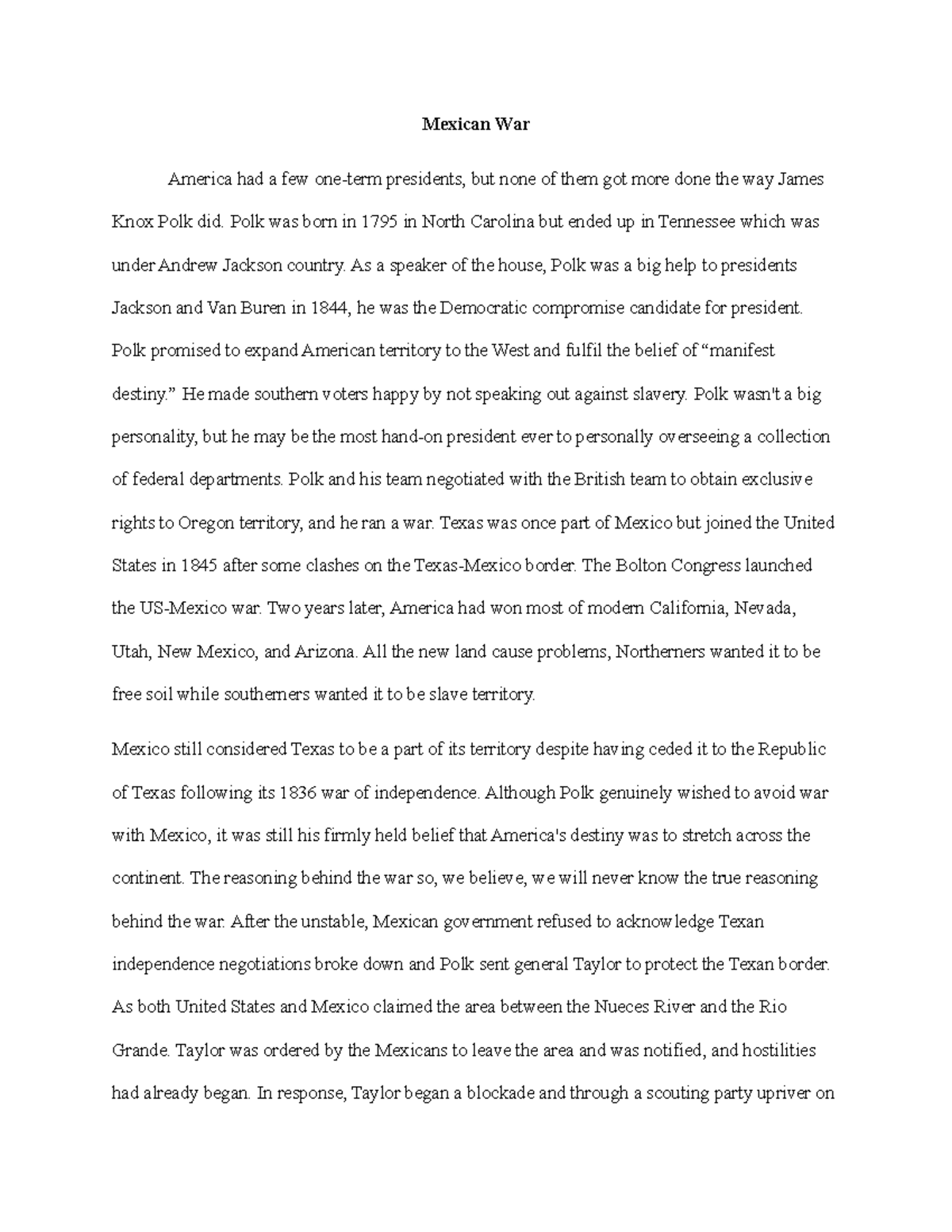 Mexican War - essay - Mexican War America had a few one-term presidents ...
