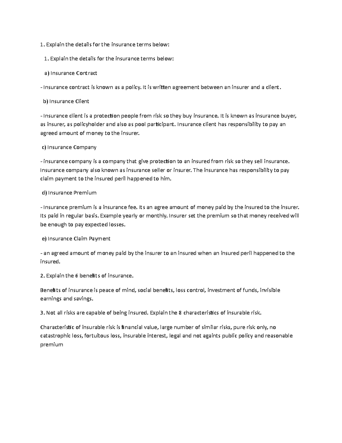 Tutorial week 4 INS200 - Explain the details for the insurance terms below: Explain the details ...