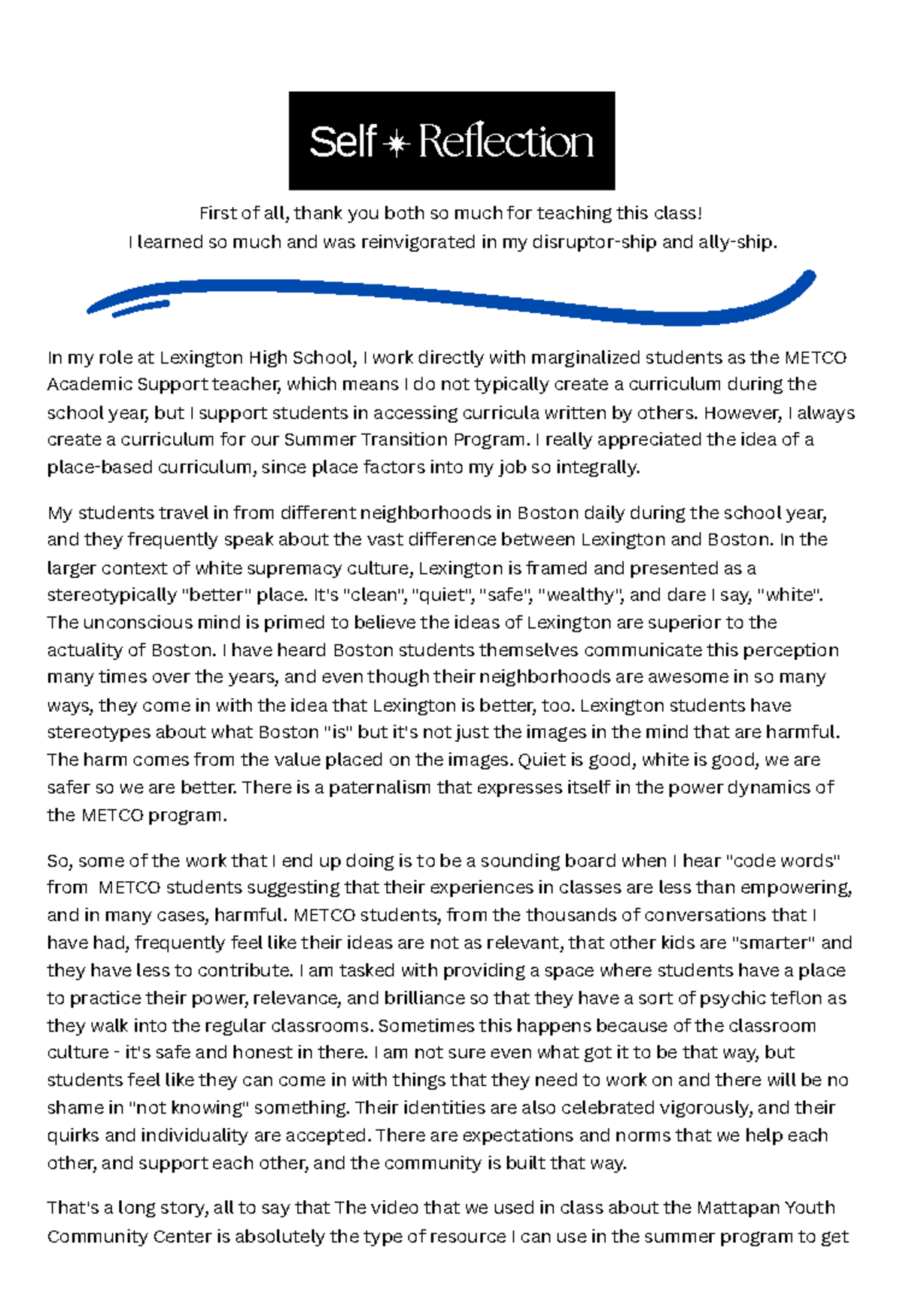 Self Reflection and Letter - First of all, thank you both so much for ...