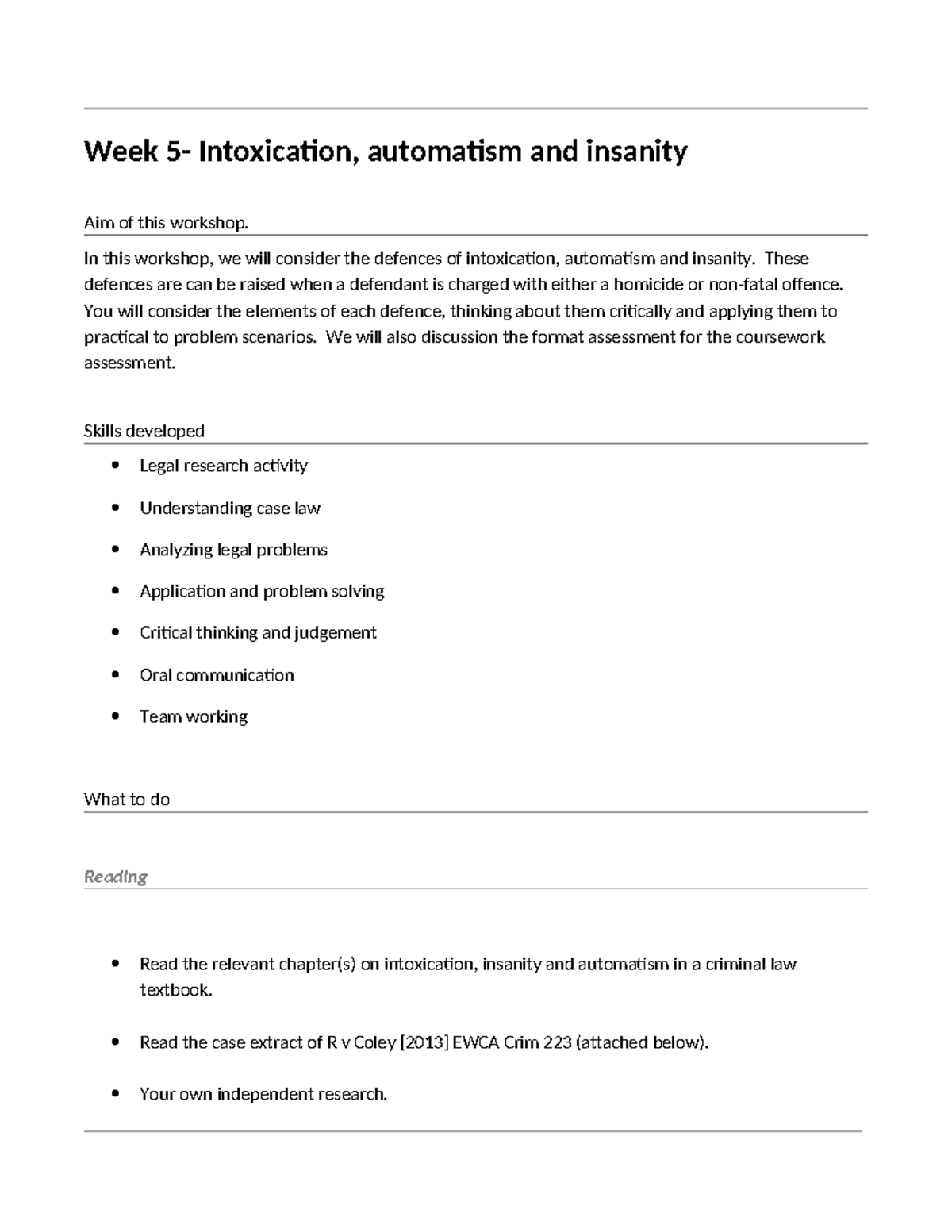 Intoxication, automatism and insanity - In this workshop, we will ...