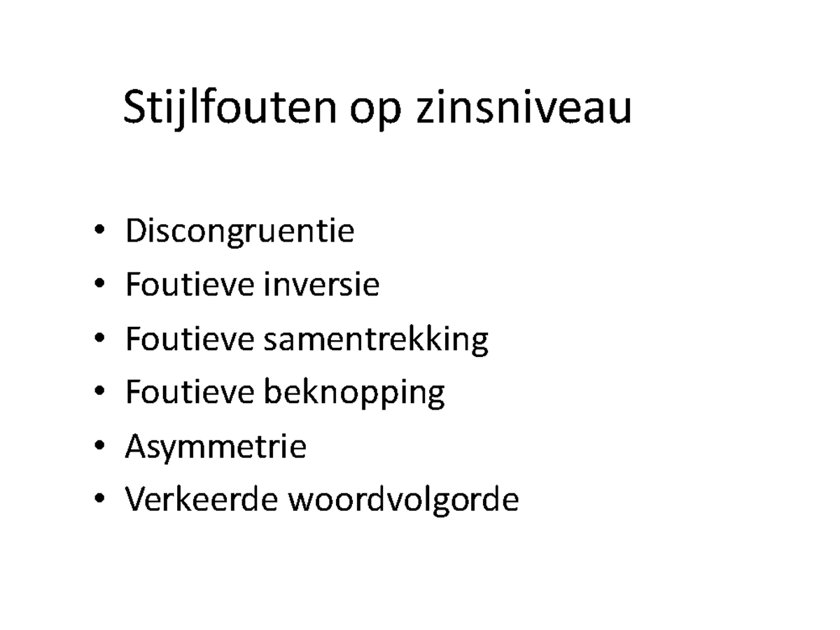 Samenvatting Nederlands 1 Stijlfouten 2 - Stijlfouten op zinsniveau ...