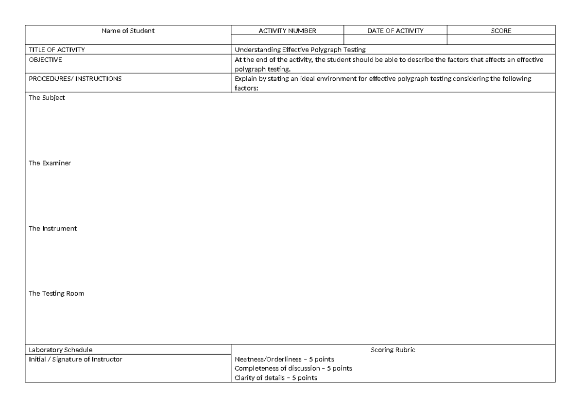 Polygraph - PROCEDURES/ INSTRUCTIONS Explain by stating an ideal ...