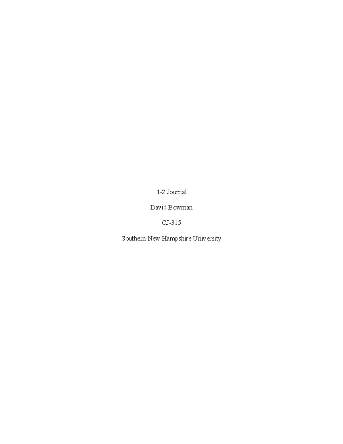 Cj-315 1-2 Journal - 1-2 Journal David Bowman CJ- Southern New Hampshire University In November ...
