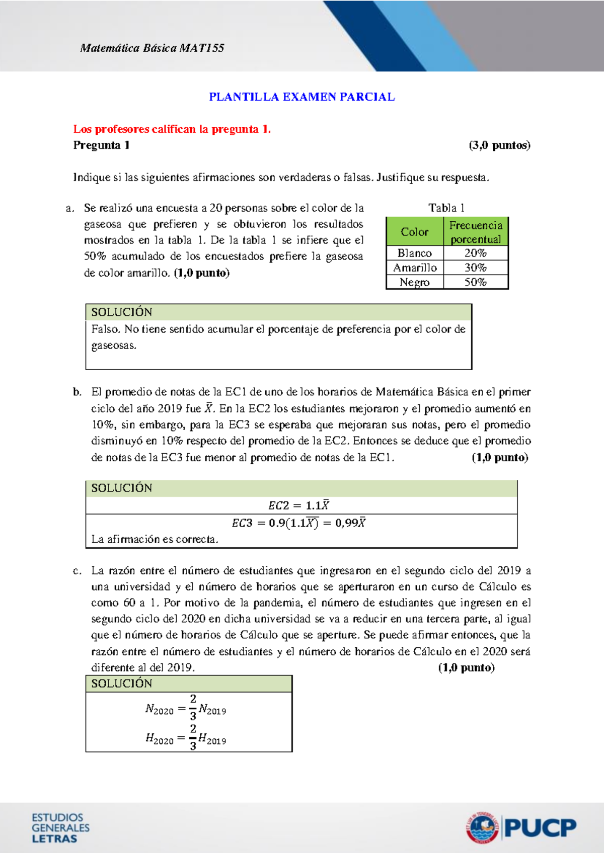 Examen final-MAT155-solución 2020-1 - Matemática Básica MAT PLANTILLA EXAMEN PARCIAL Los ...