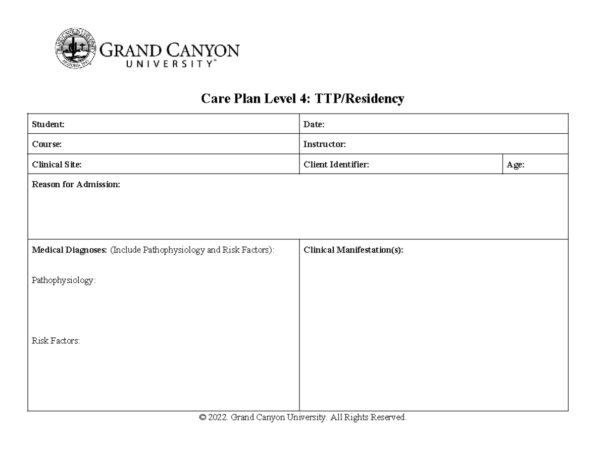 CP Template - Care Plan Level 4: TTP/Residency Student: Date: Course: Instructor: Clinical Site ...