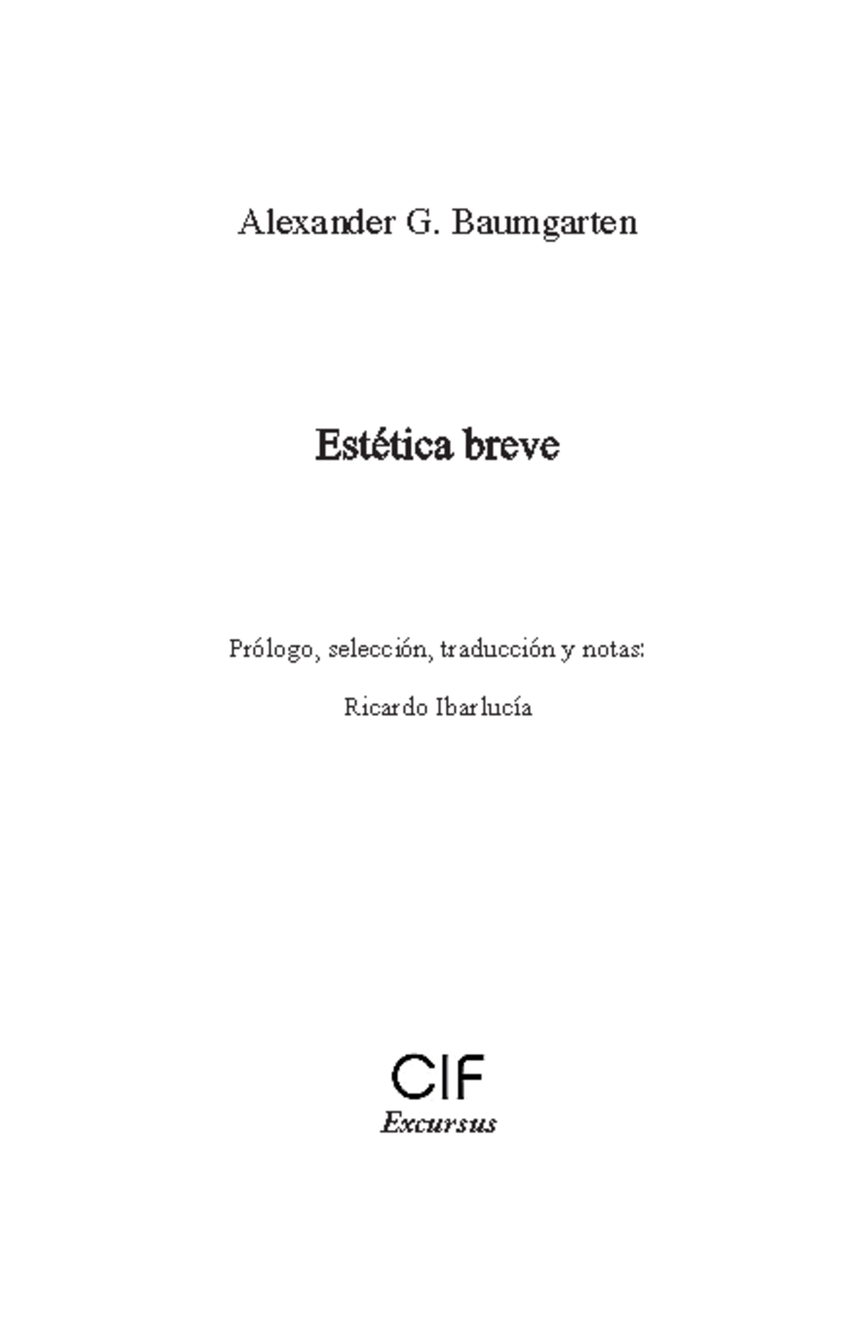 Baumgarten, A., Textos sobre Estética - Alexander G. Baumgarten ...