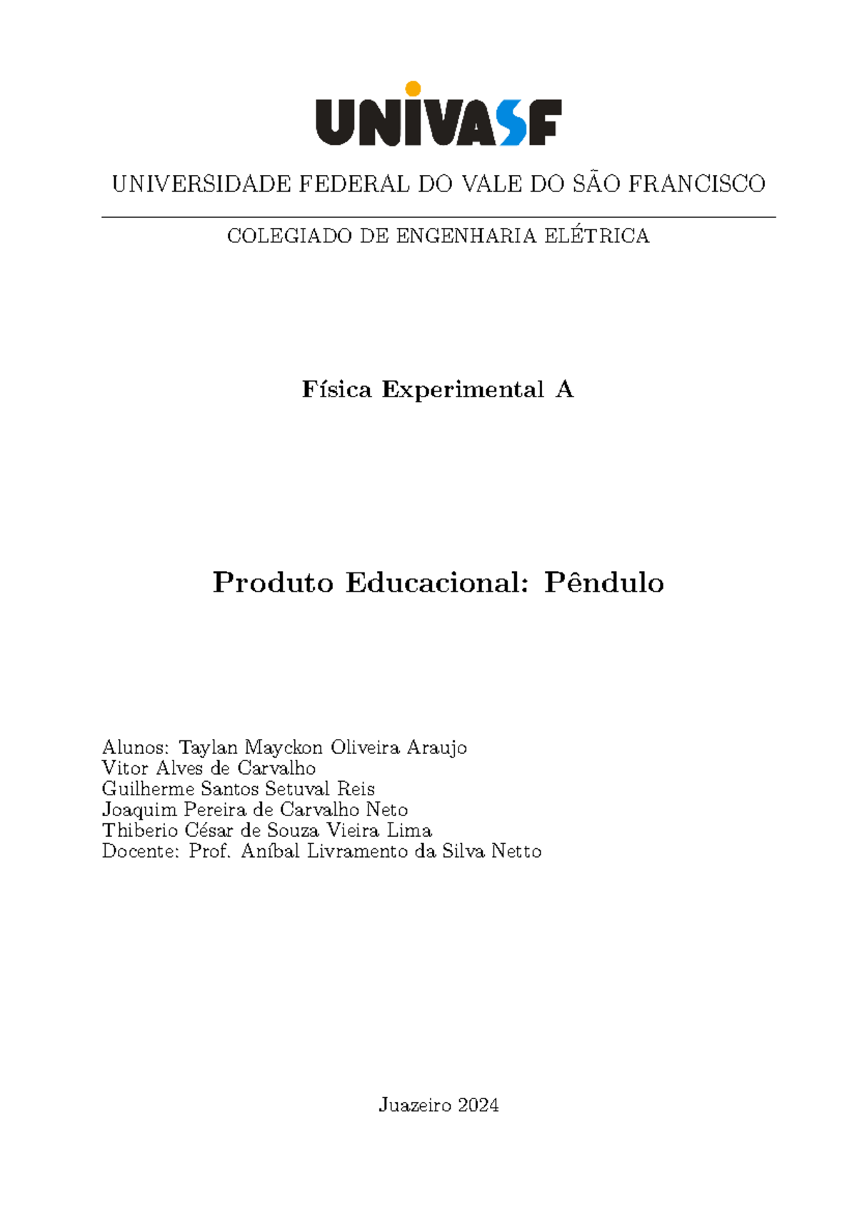 Pendulo FIS EXP A - UNIVERSIDADE FEDERAL DO VALE DO S ̃AO FRANCISCO ...