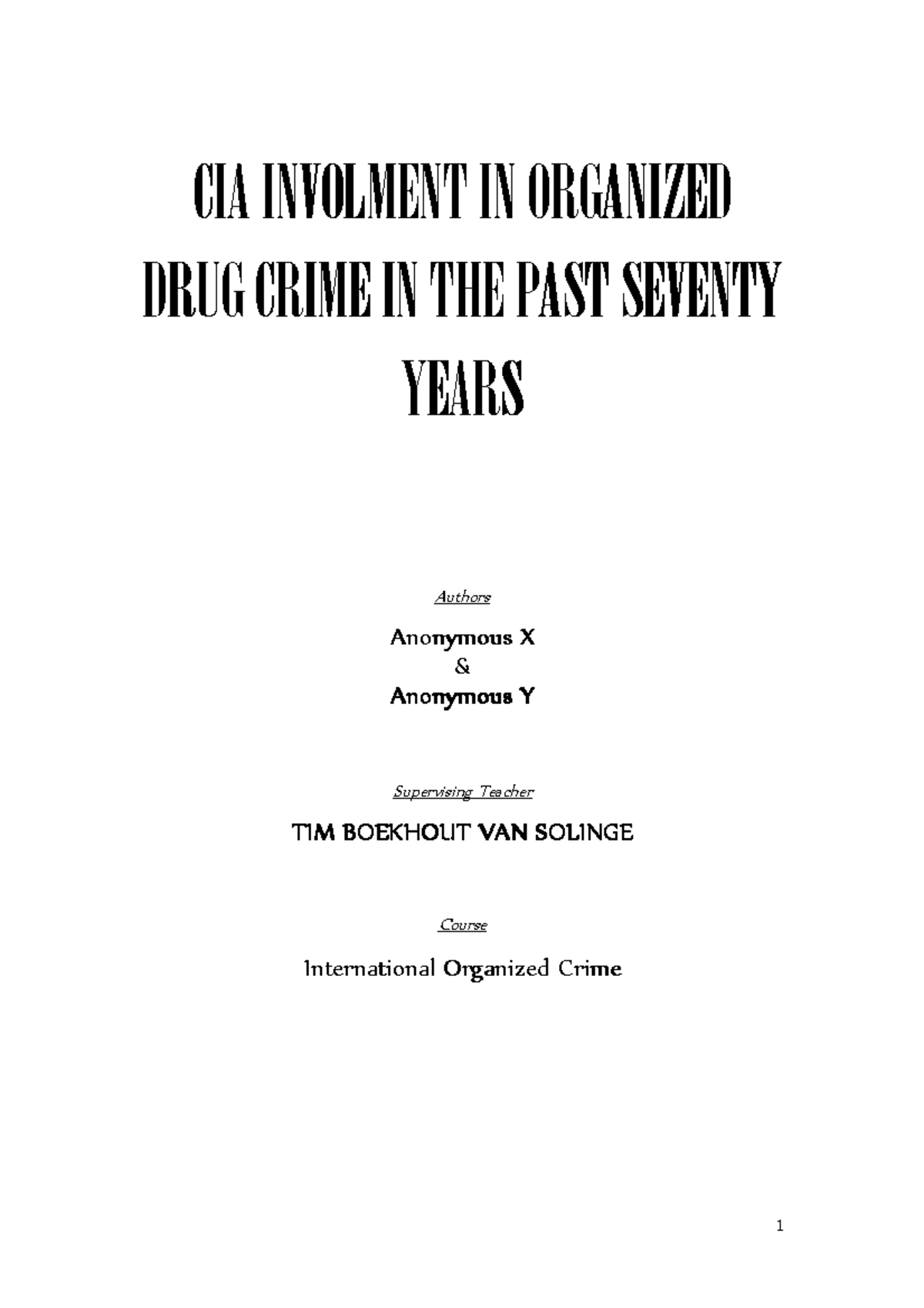 Paper / essay CIA in Drug Crime - number 7 - CIA INVOLMENT IN ORGANIZED ...