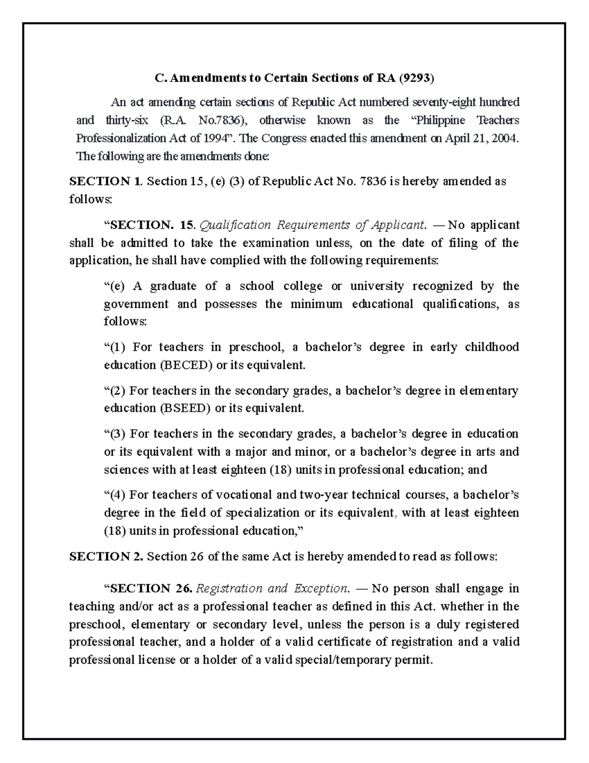 A, 3 - A law amendment to the RA 7836 - C. Amendments to Certain ...