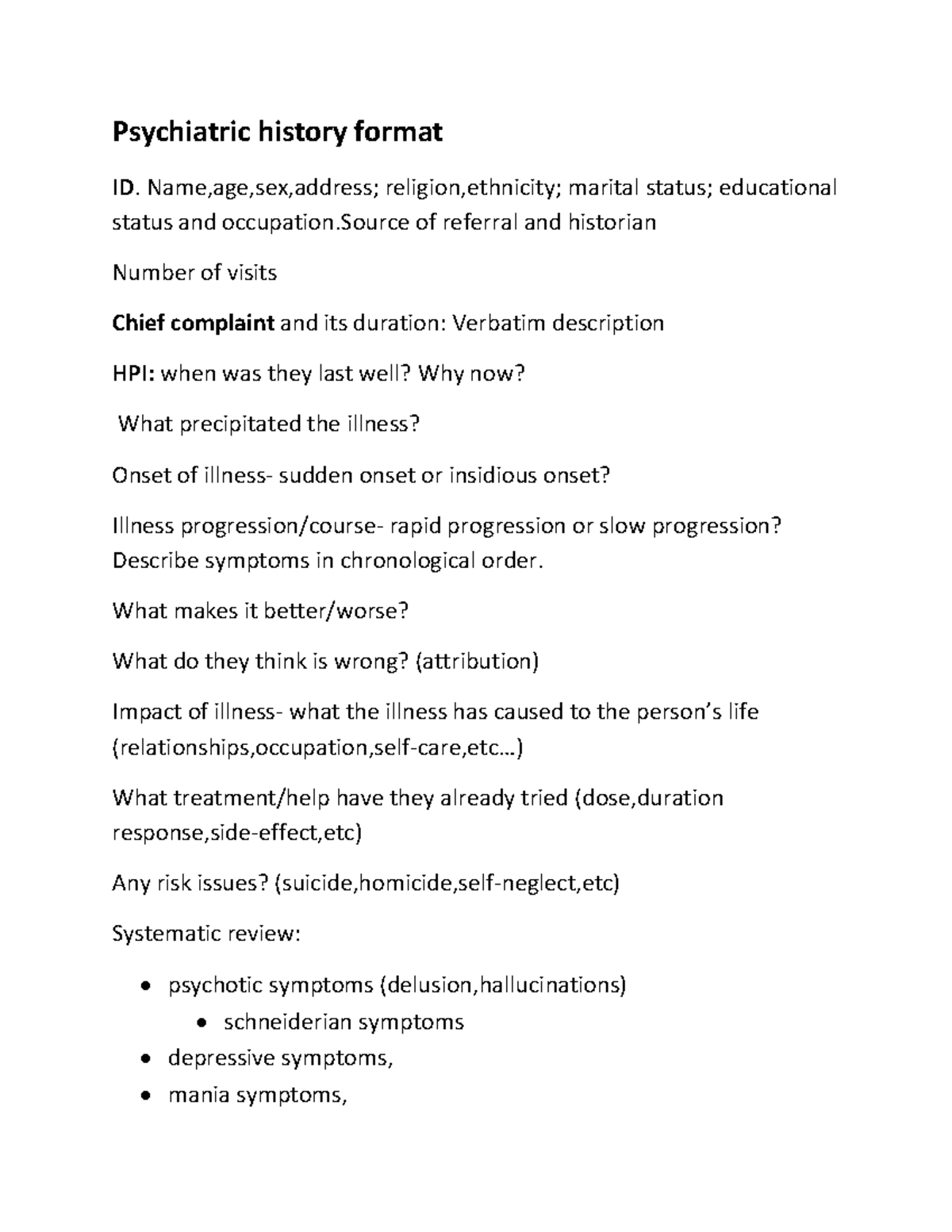 Psychiatric history format - Name,age,sex,address; religion,ethnicity ...
