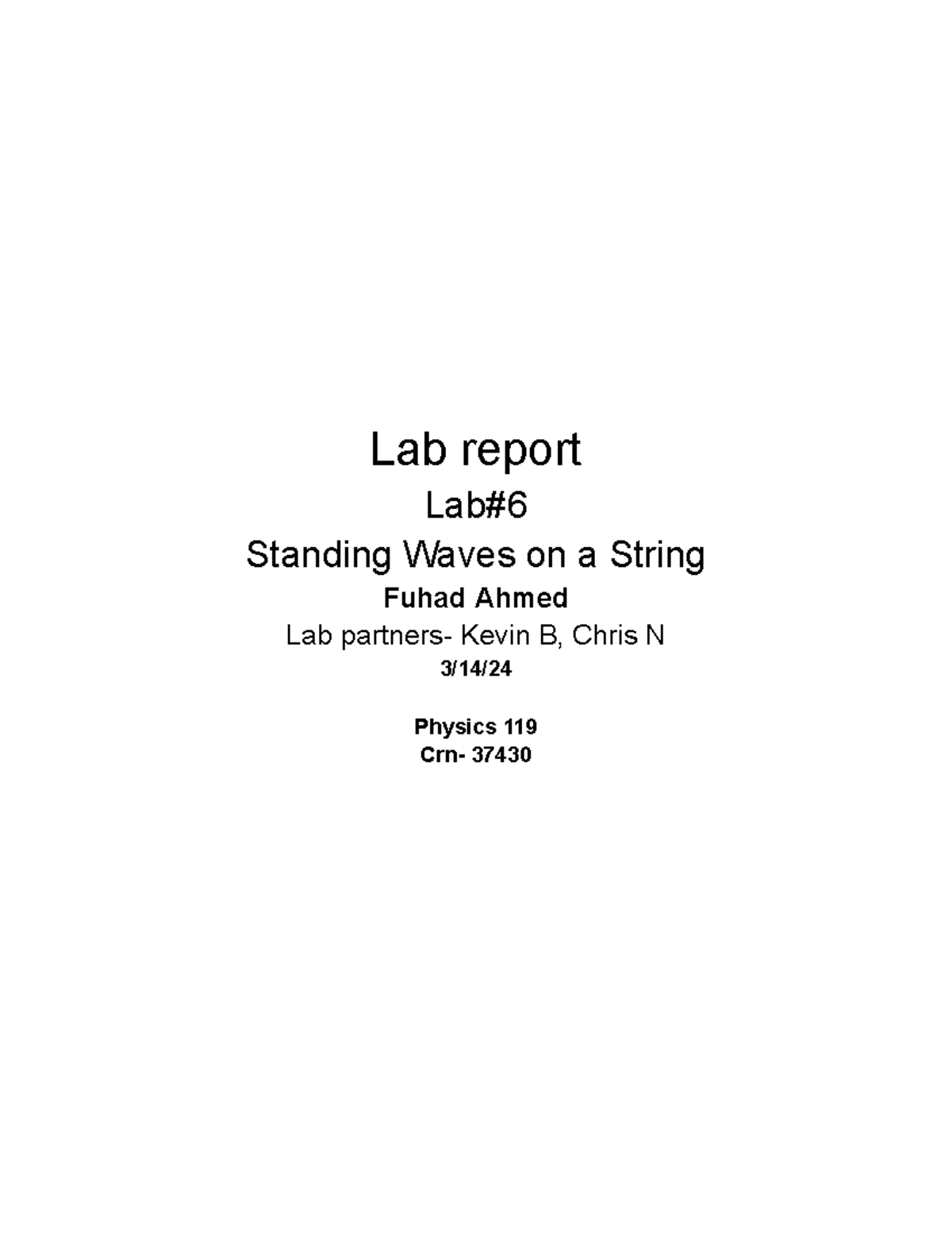 Lab7 - its helpful - Lab report Lab# Standing Waves on a String Fuhad ...