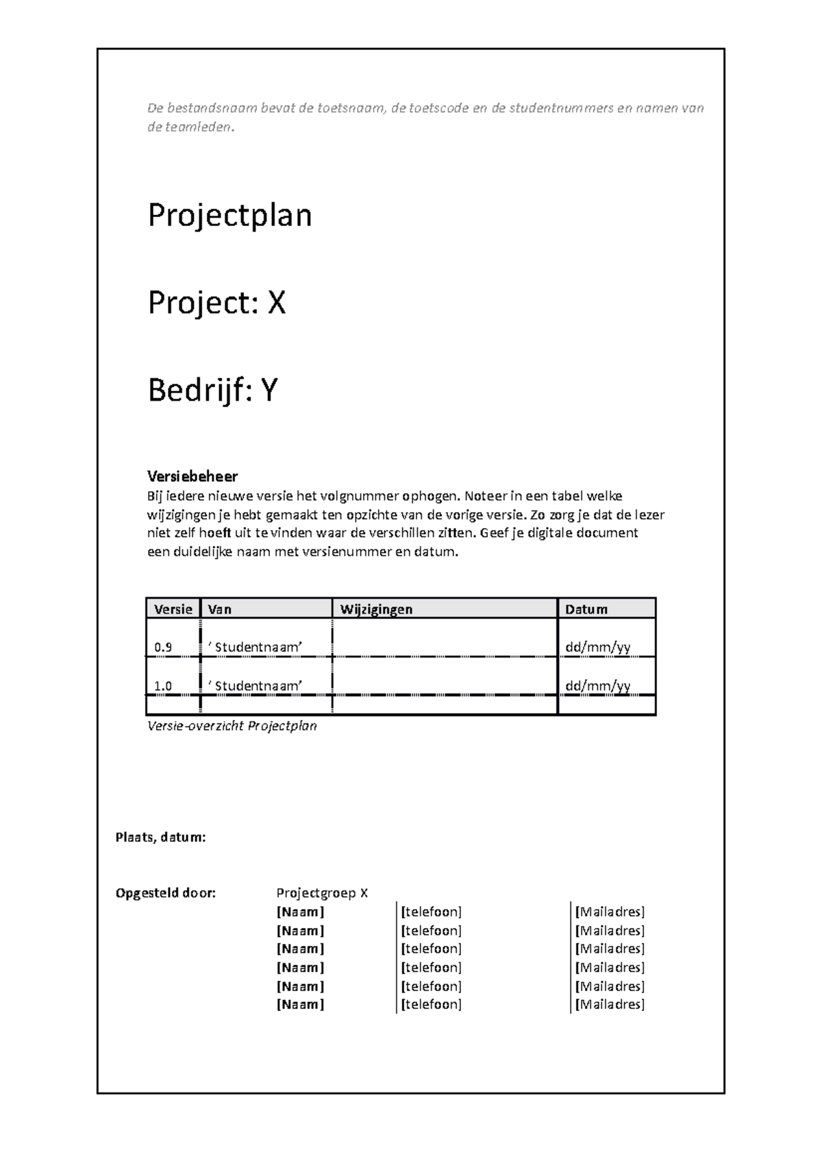 Sjabloon Projectplan BV1-PM student - De bestandsnaam bevat de ...
