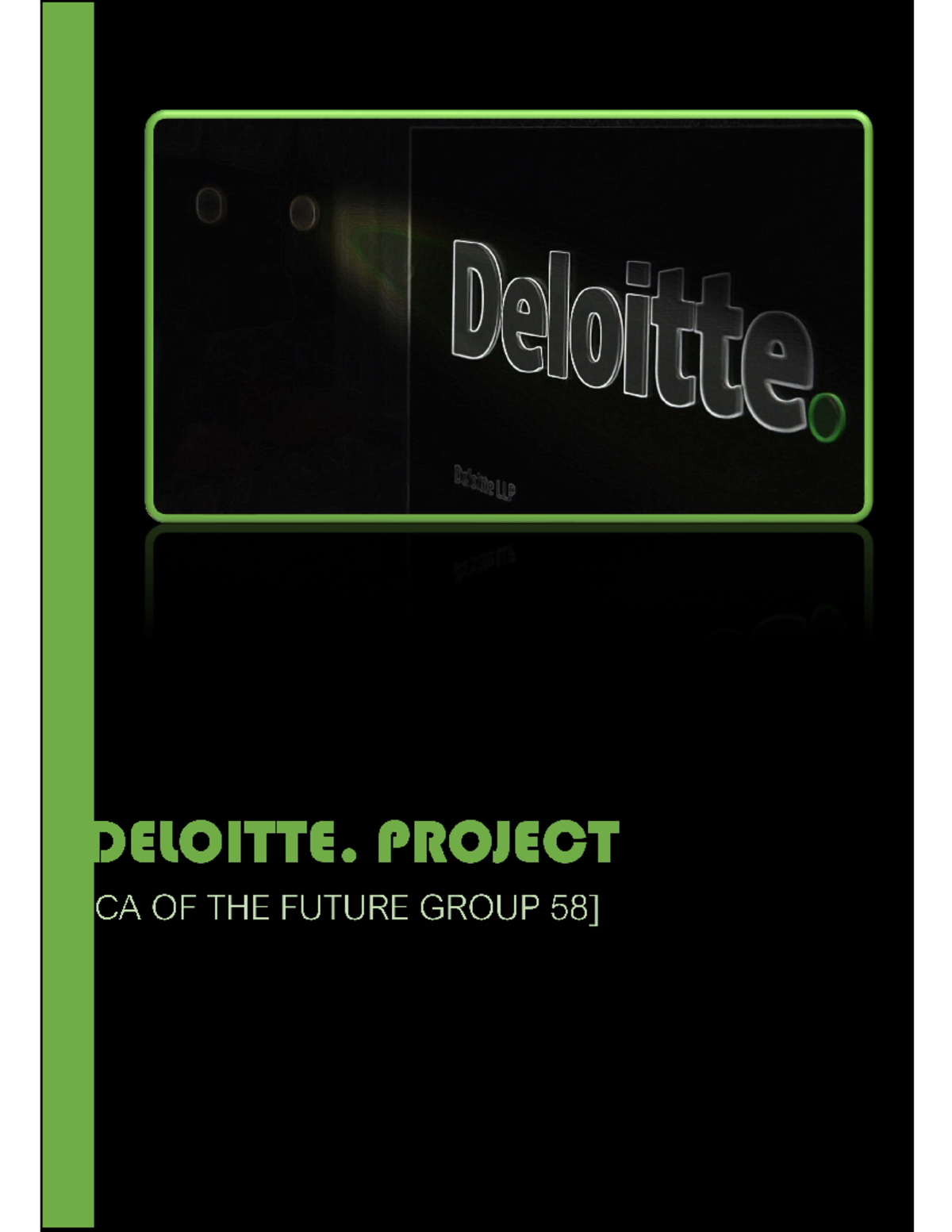 Deloitte group 58 - future CA project - DELOITTE. PROJECT [CA OF THE ...
