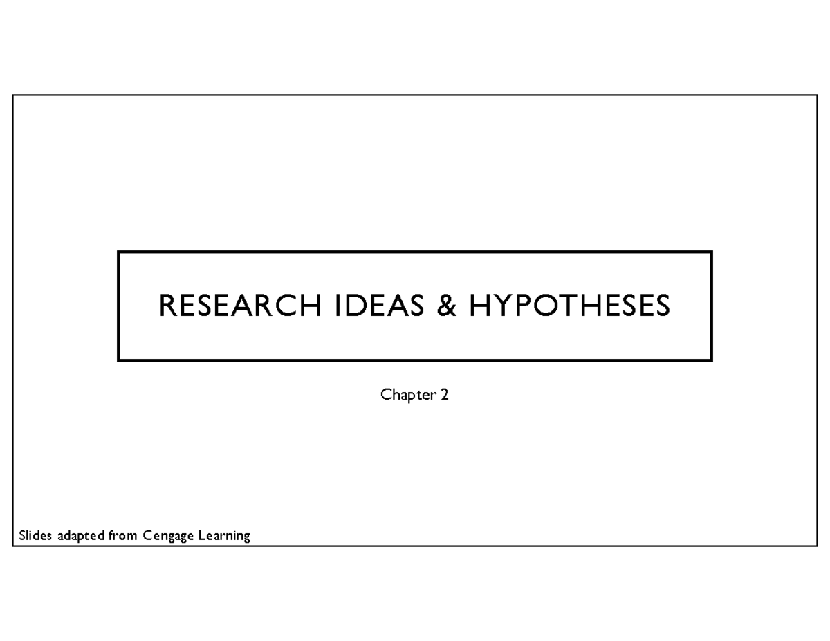 Chapter 2 - Research Ideas Hypotheses - RESEARCH IDEAS & HYPOTHESES ...