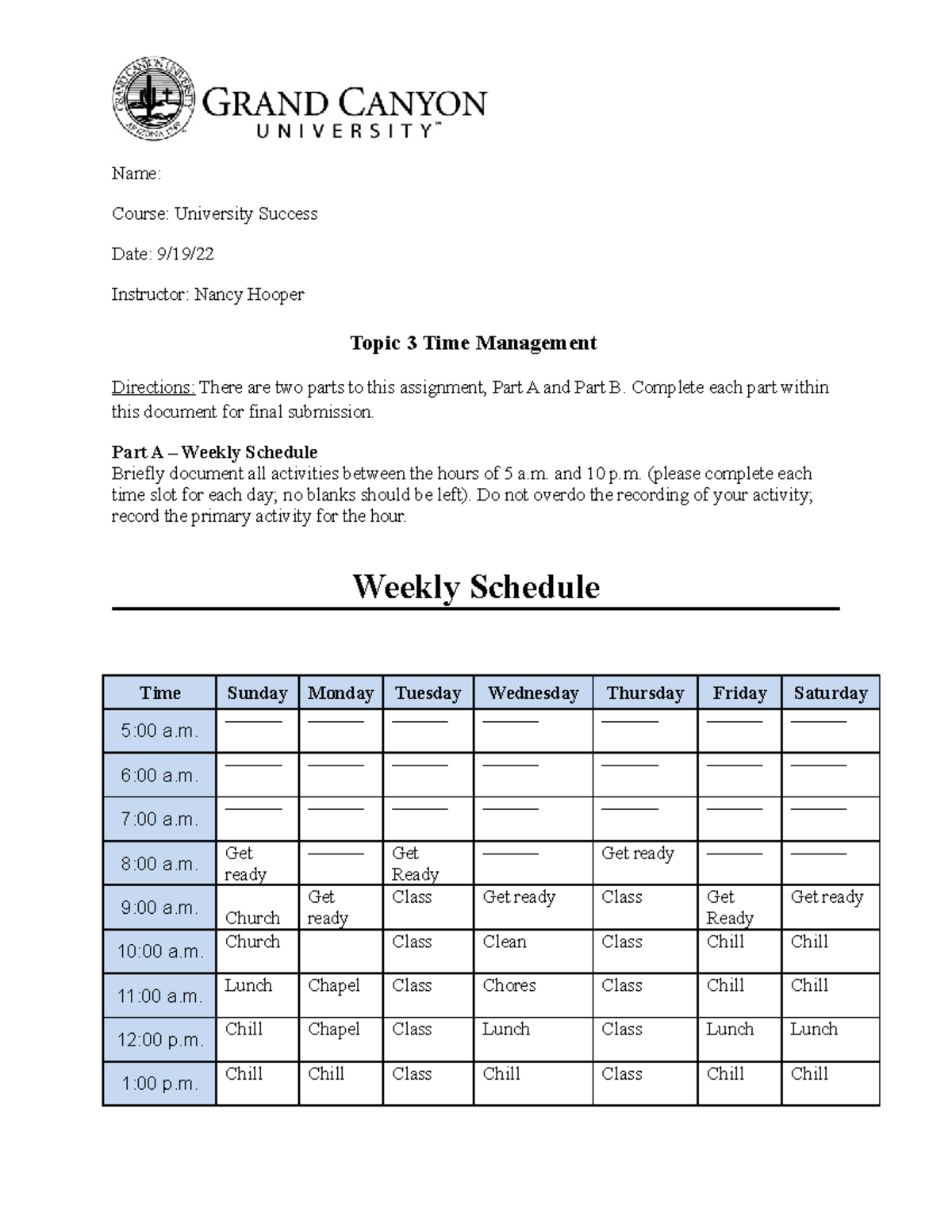 Topic 3 Time Management - Name: Course: University Success Date: 9/19 ...