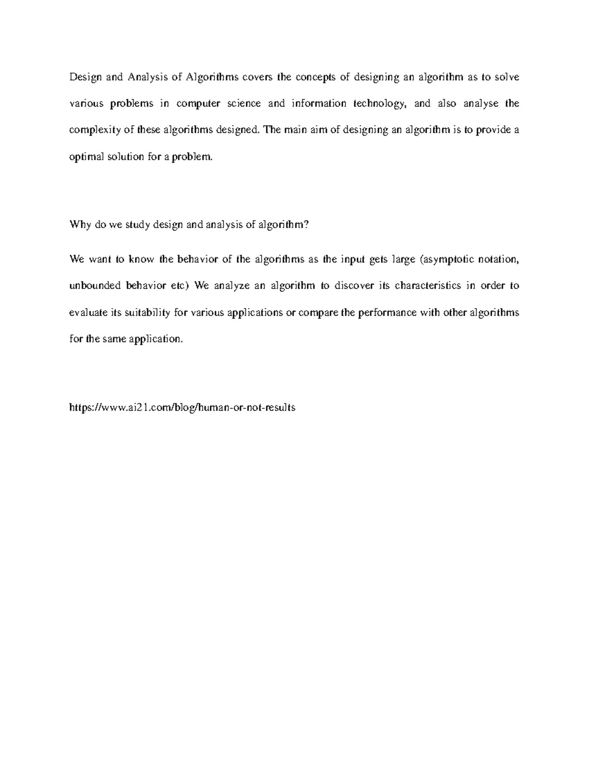 Design - The main aim of designing an algorithm is to provide a optimal ...