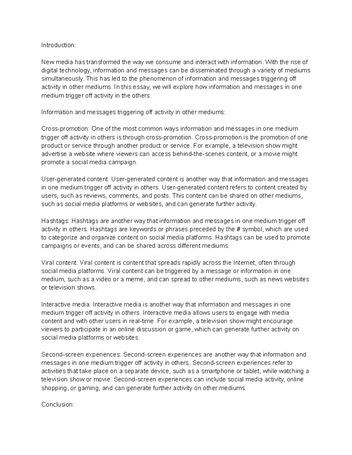 How information, message in one medium triggering off activity in the ...