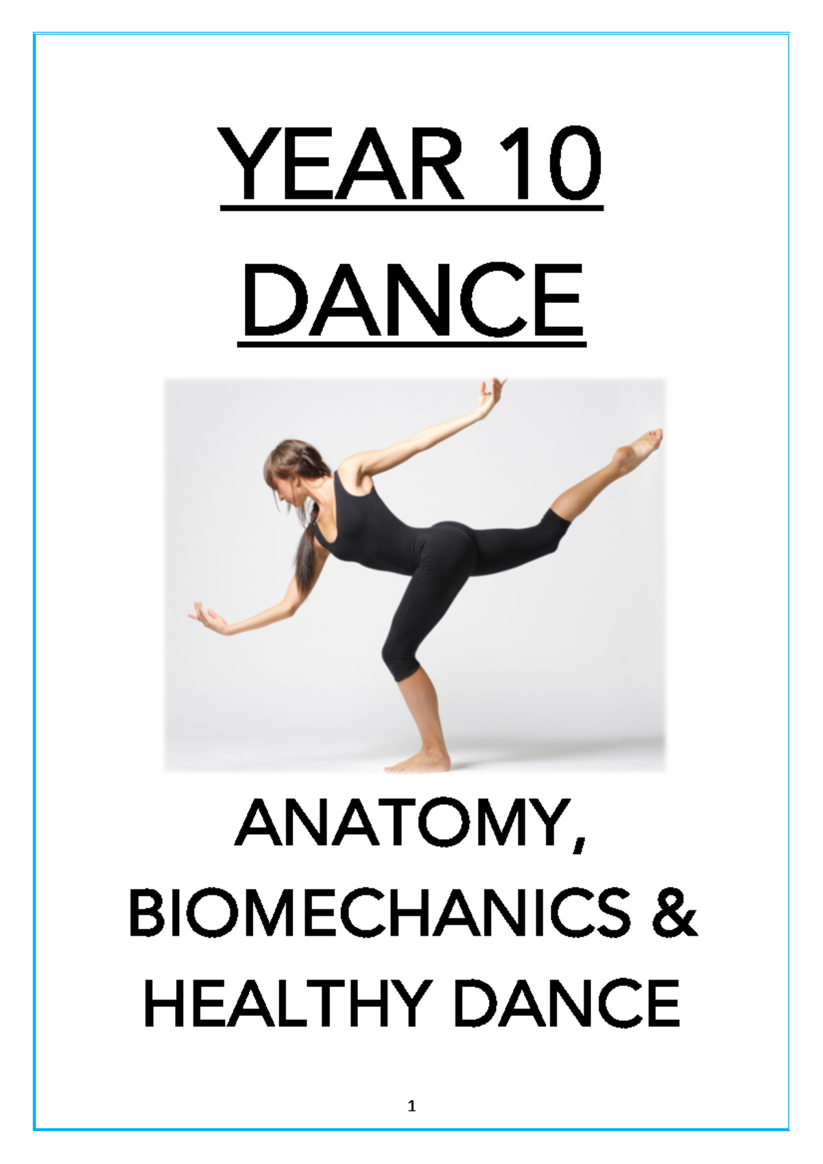 Year 10 Dance- Biomechanics Booklet - YEAR 10 DANCE ANATOMY ...