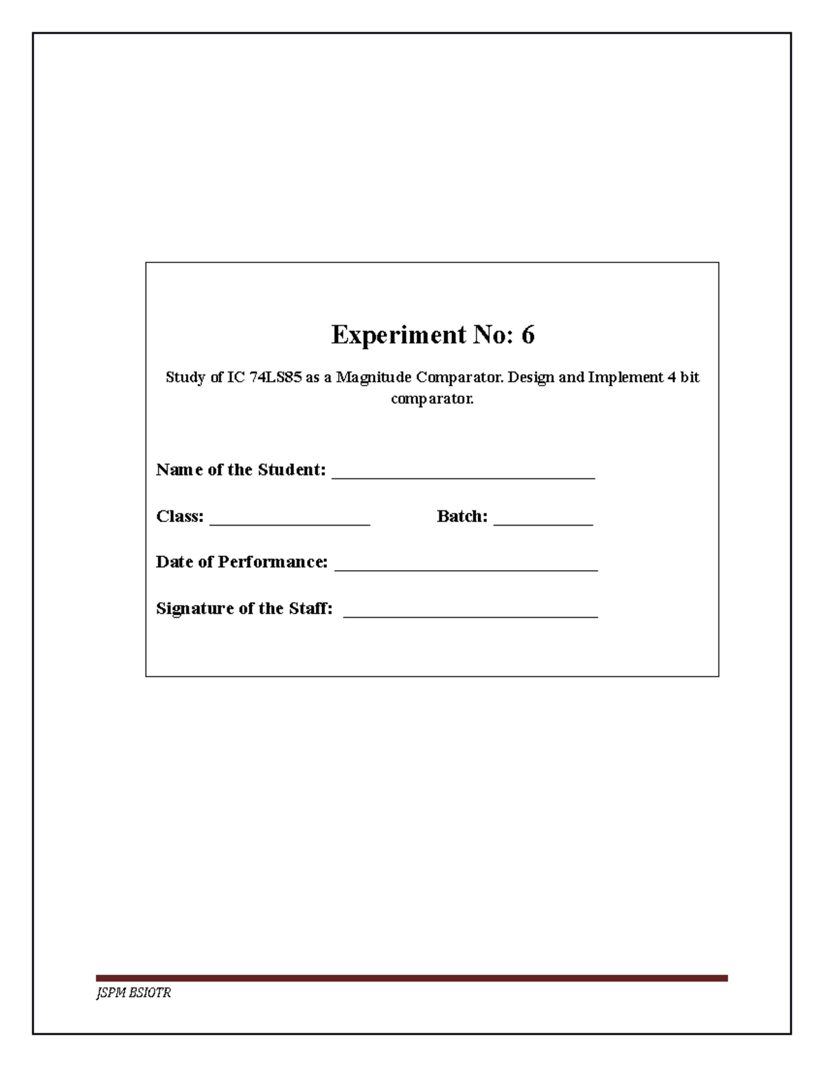 DC EXPT - Experiment No: 6 Study of IC 74LS85 as a Magnitude Comparator ...