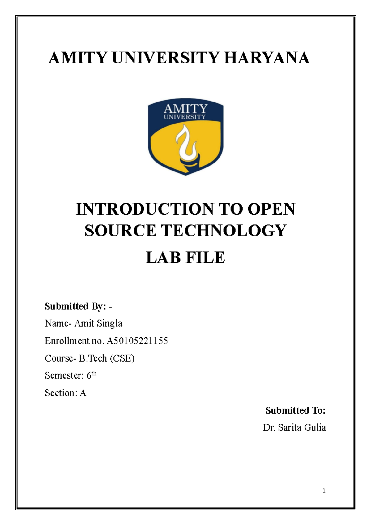 Php - lab practical - AMITY UNIVERSITY HARYANA INTRODUCTION TO OPEN SOURCE TECHNOLOGY LAB FILE ...