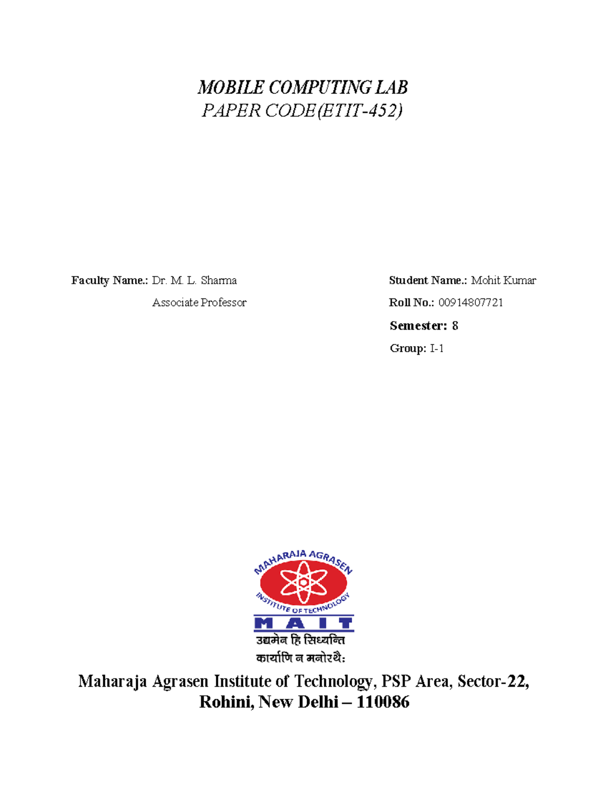 Mobile Computing LAB MAIT - MOBILE COMPUTING LAB PAPER CODE(ETIT-452) Faculty Name.: Dr. M. L ...