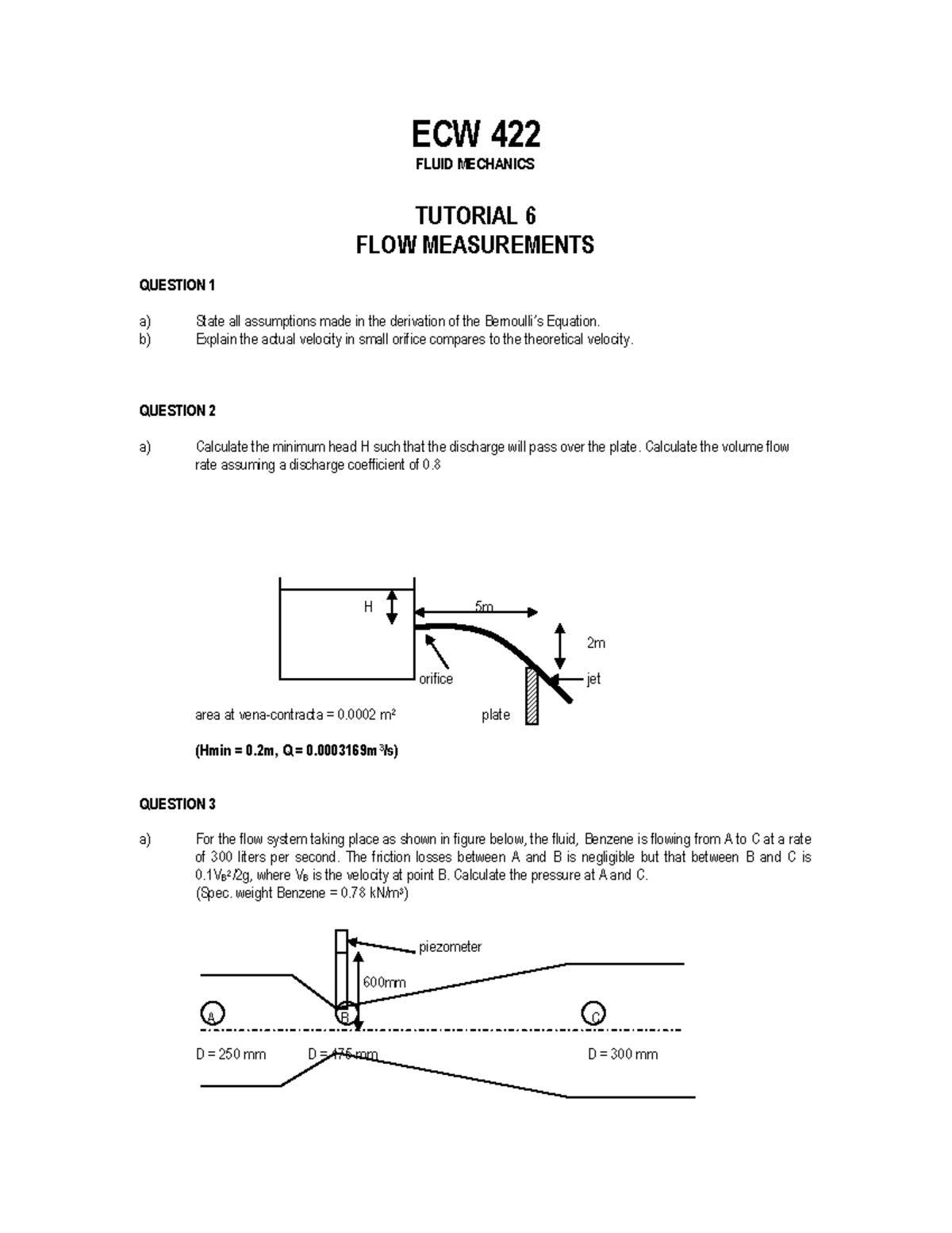 Tutorial 6 ECW422 - practice - ECW 422 FLUID MECHANICS TUTORIAL 6 FLOW MEASUREMENTS QUESTION 1 a ...