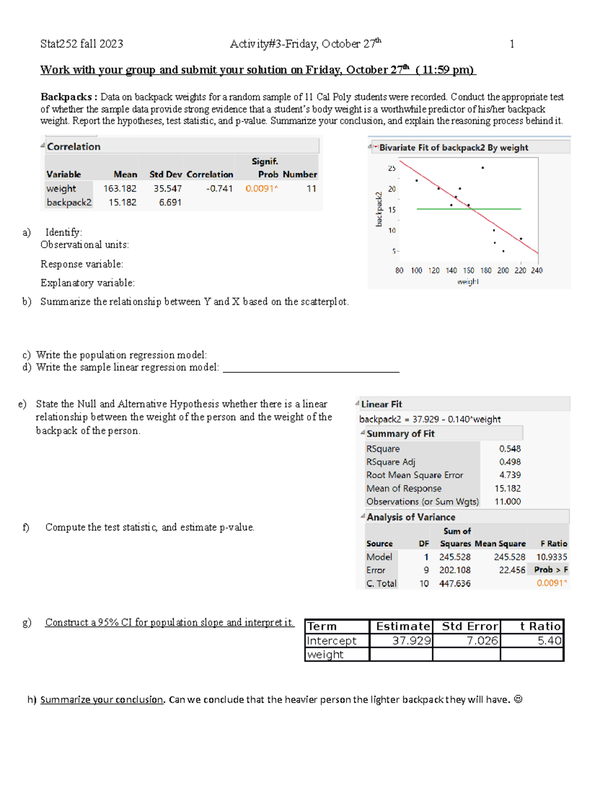 Activity#3 - Stats - Stat252 fall 2023 Activity#3-Friday, October 27th 1 Work with your group ...