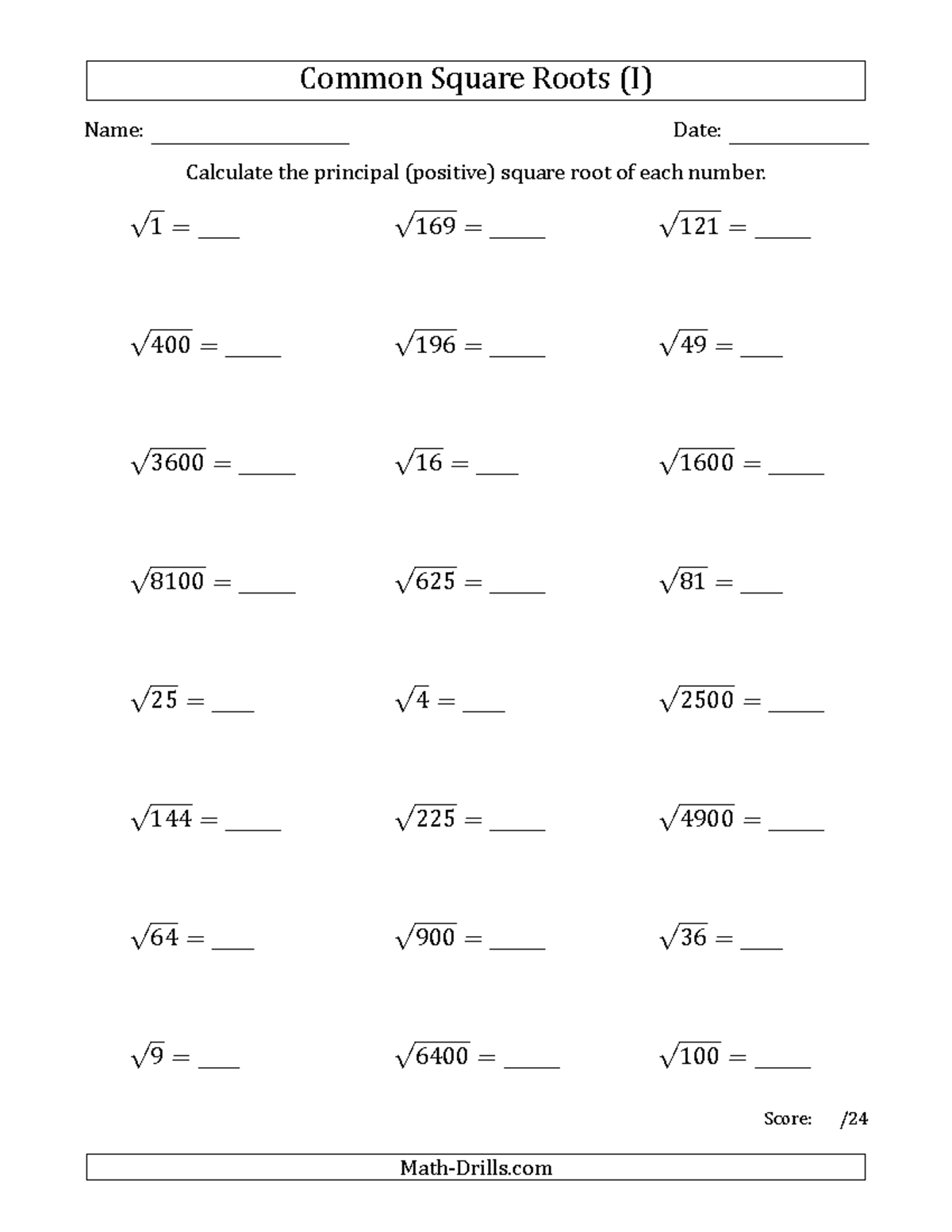 Square roots common 009 - Common Square Roots (I) Name: Date: Calculate ...