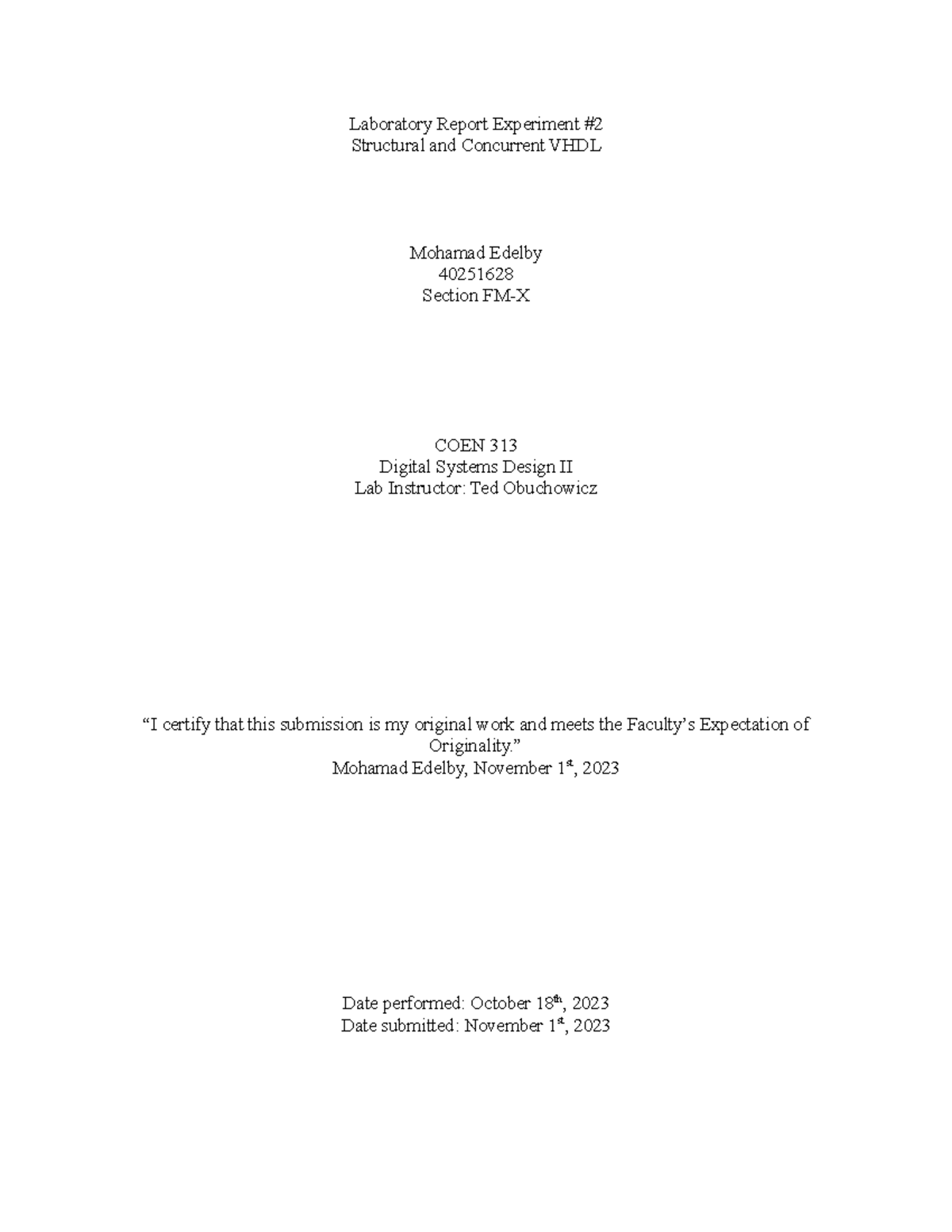 COEN 313 - lab2 - lab 2 of the semester - Laboratory Report Experiment # Structural and ...