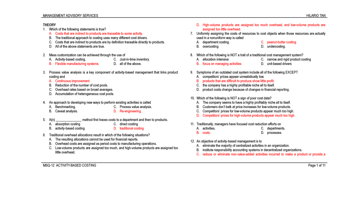 Z MSQ-12 - Activity-Based Costing - THEORY Which of the following statements is true? A. Costs ...