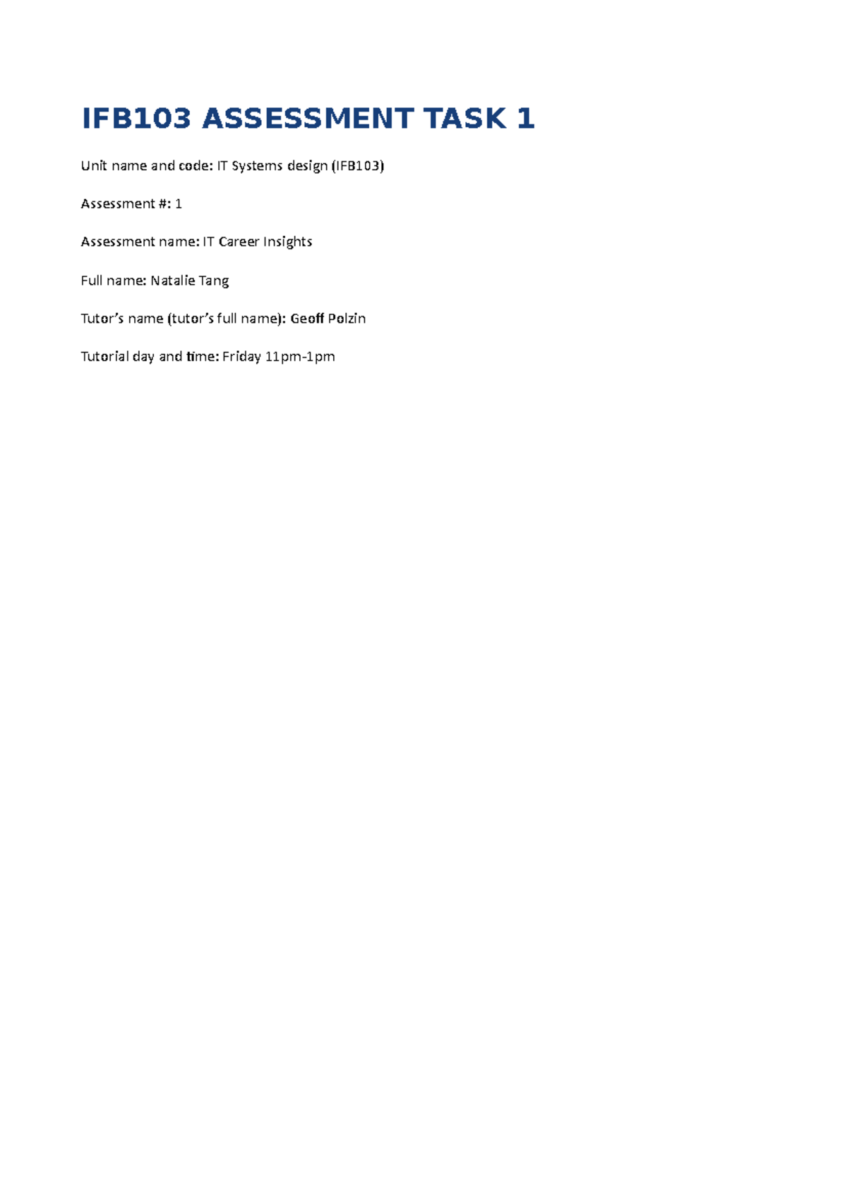 Natalie Tang IFB103 Assessment 1 Geoff - IFB103 ASSESSMENT TASK 1 Unit ...