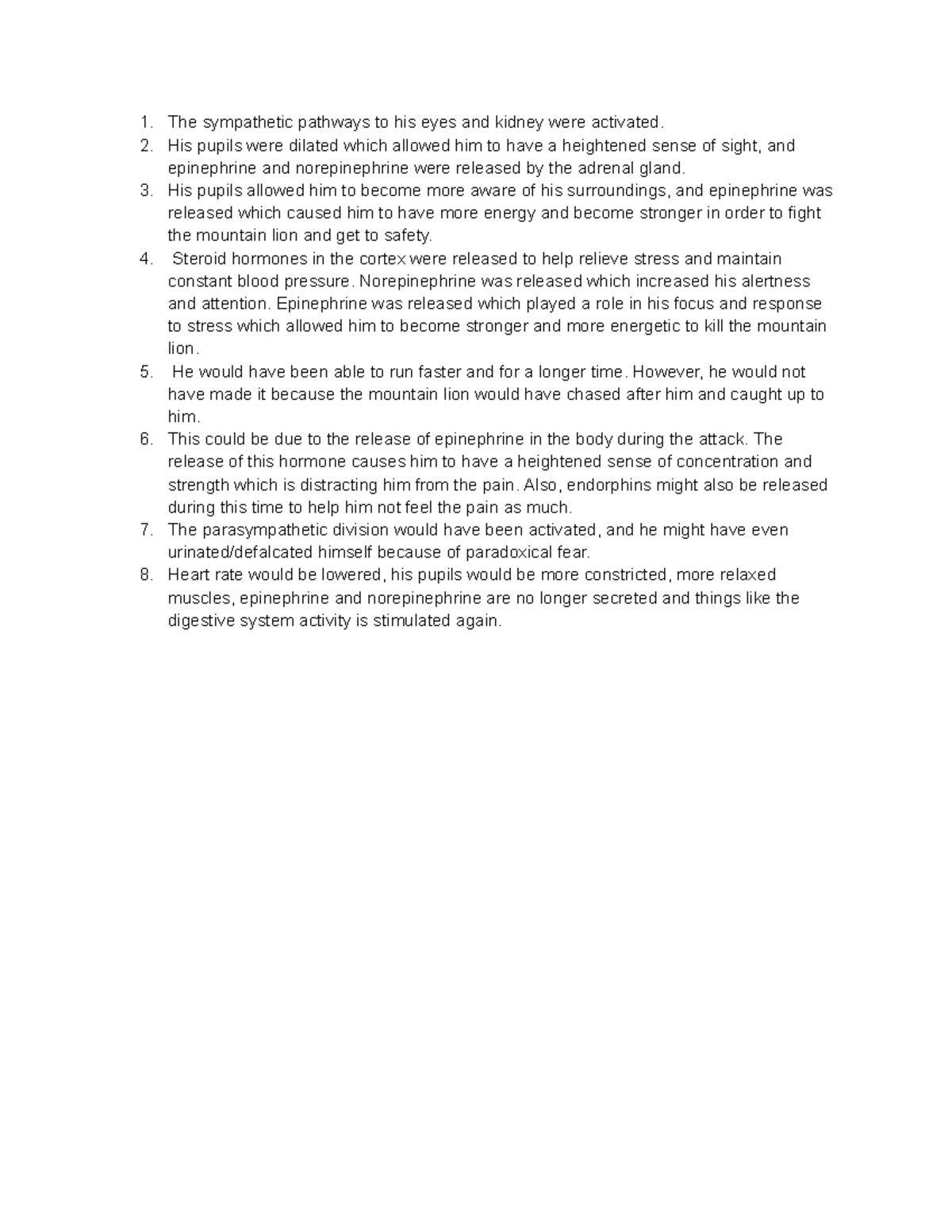 Travis Kauffman - The sympathetic pathways to his eyes and kidney were ...