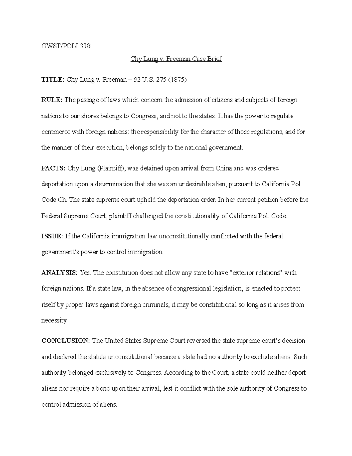 Chy Lung, Korematsu Case Brief - GWST/POLI 338 Chy Lung v. Freeman Case Brief TITLE: Chy Lung v ...