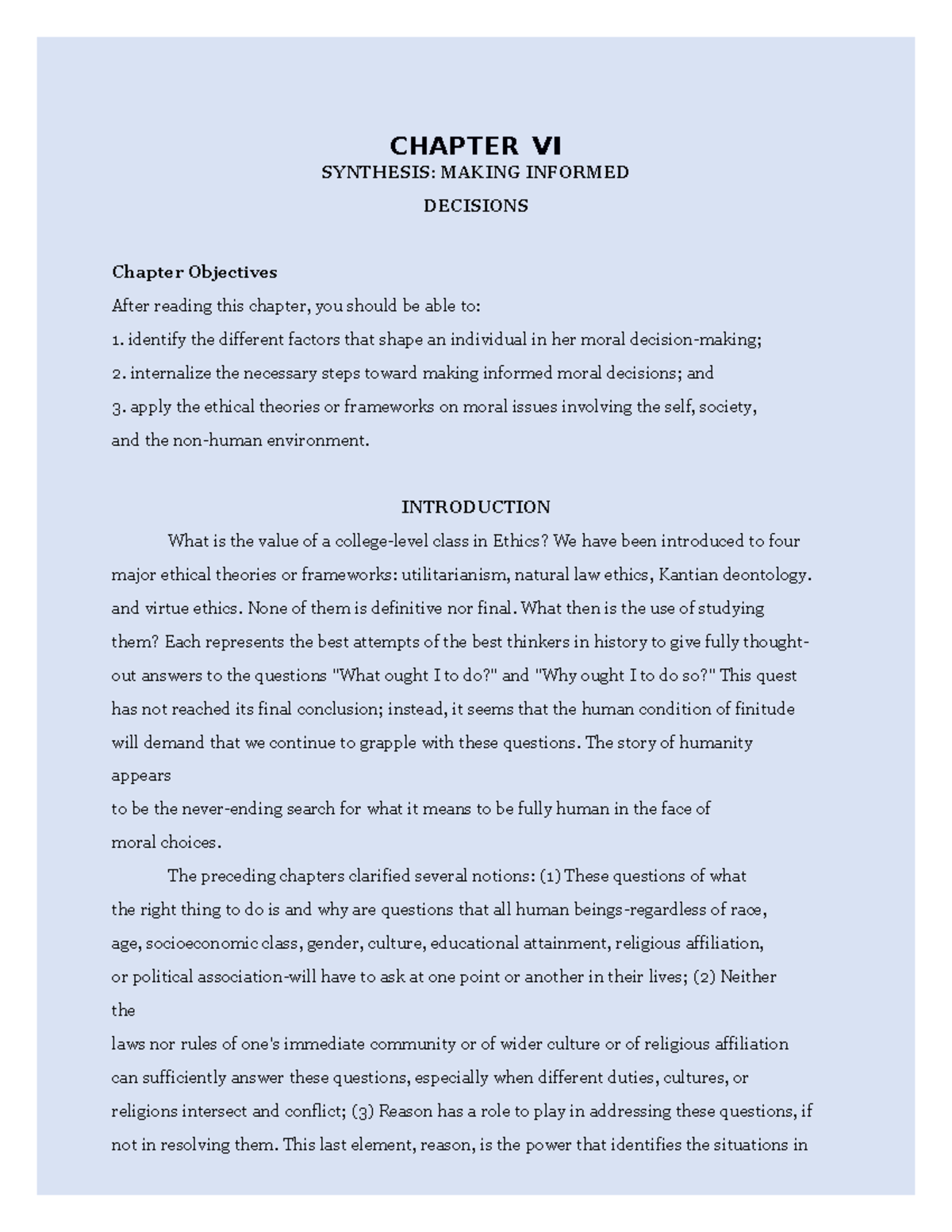 Chap6 ethics - lec notes - CHAPTER V I SYNTHESIS: MAKING INFORMED ...