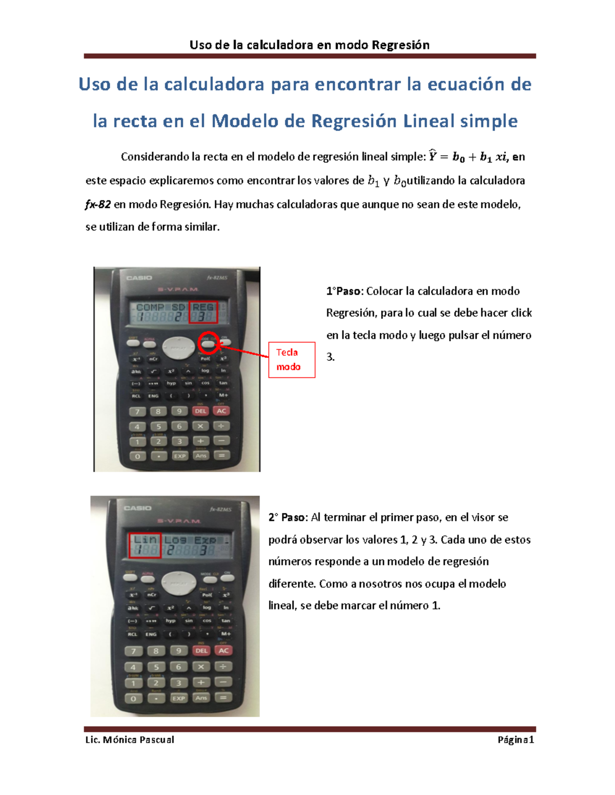 Uso de la calculadora en modo Regresión - Considerando la recta en el ...