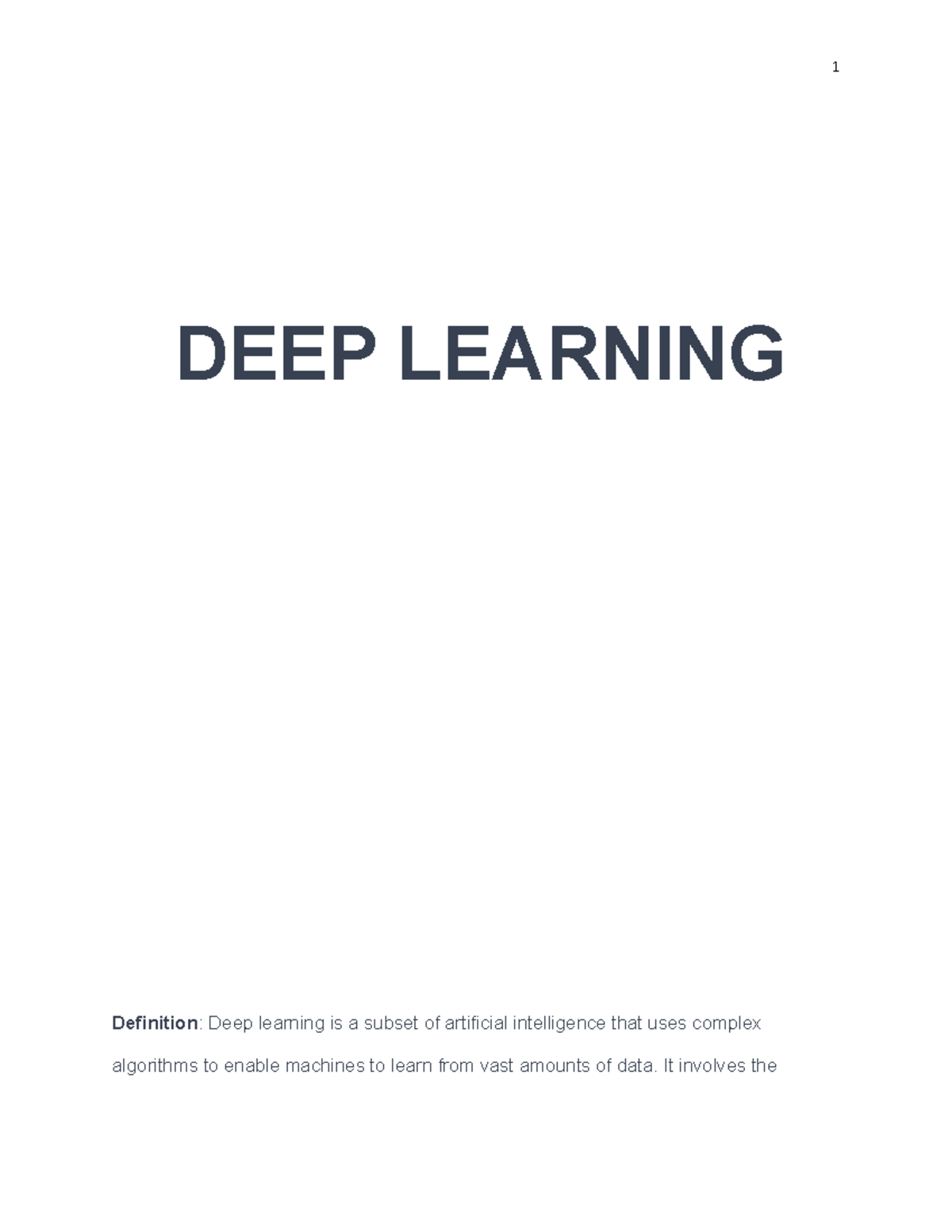 DEEP Learning Assignment - 1 DEEP LEARNING Definition: Deep learning is ...
