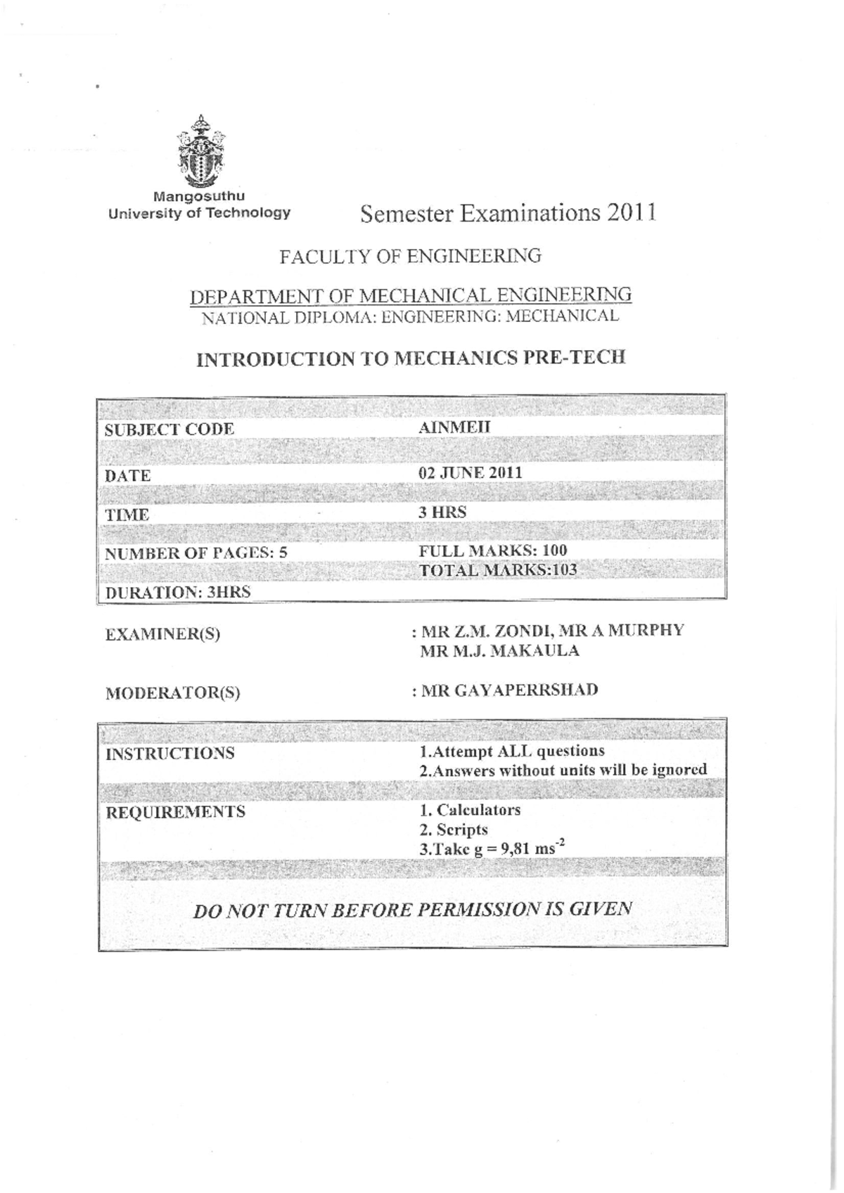 INTRO TO MECHANICS PRE-TECH MAIN EXAM 2011 - MEOM210 - Studocu