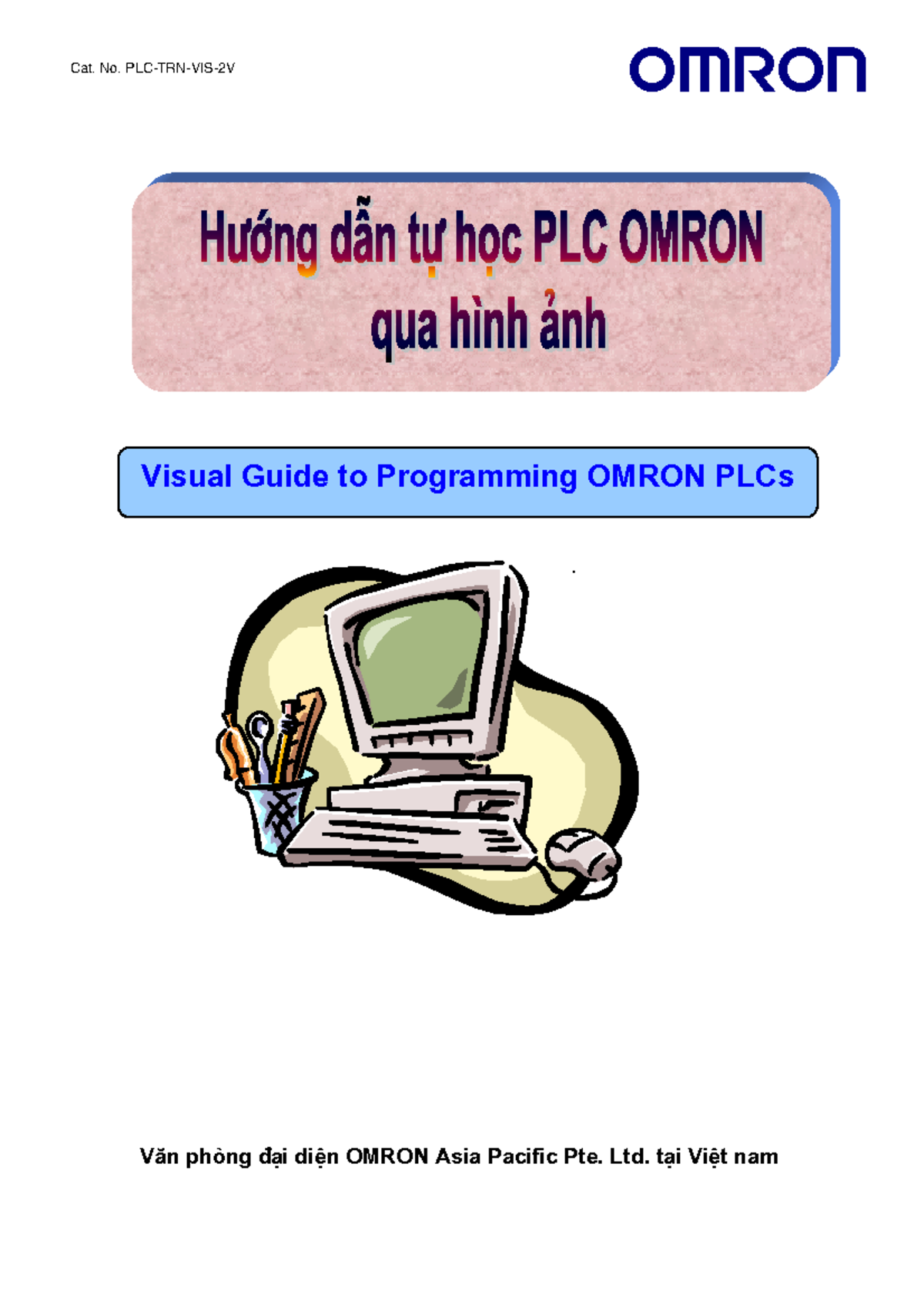 Huong dan tu hoc PLC Omron - V®n phflng Æπi di÷n OMRON Asia Pacific Pte. Ltd. tπi Vi÷t nam OMRON ...