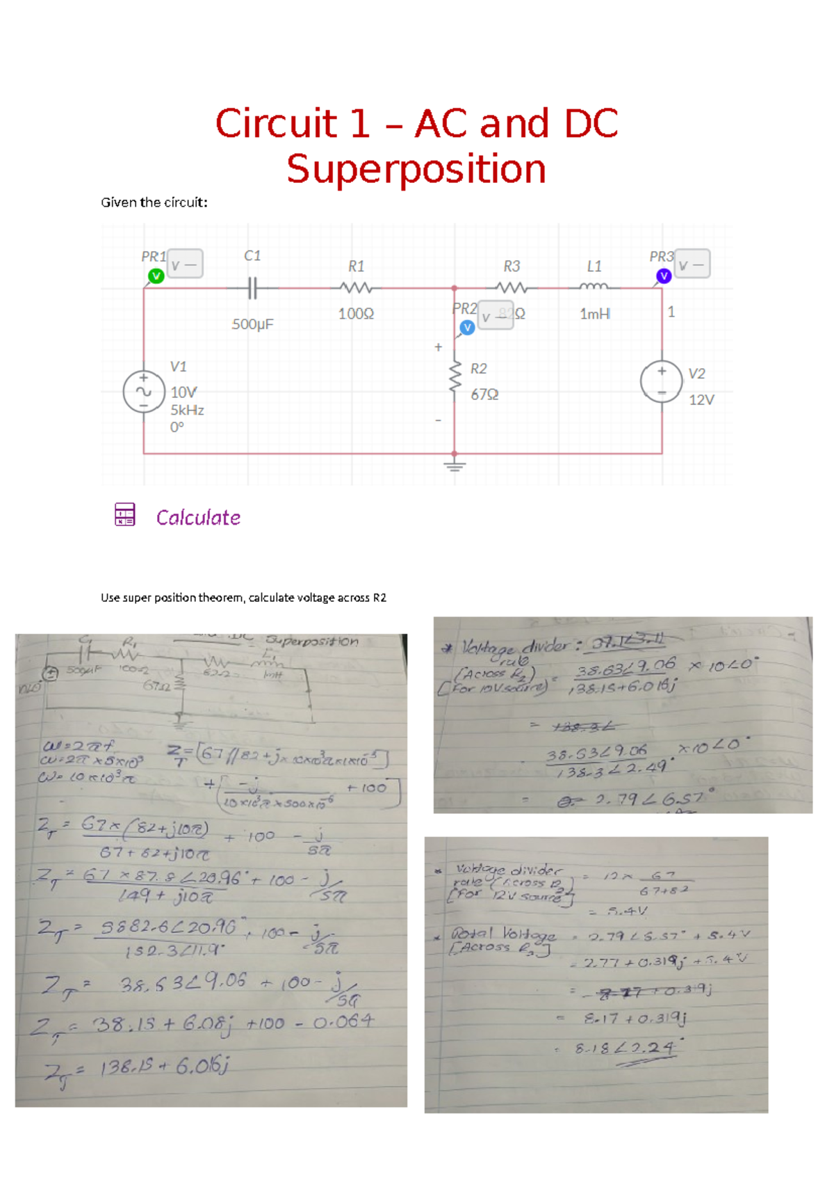 Lab8 IEL - Lab report on AC and DC circuits - Circuit 1 – AC and DC ...