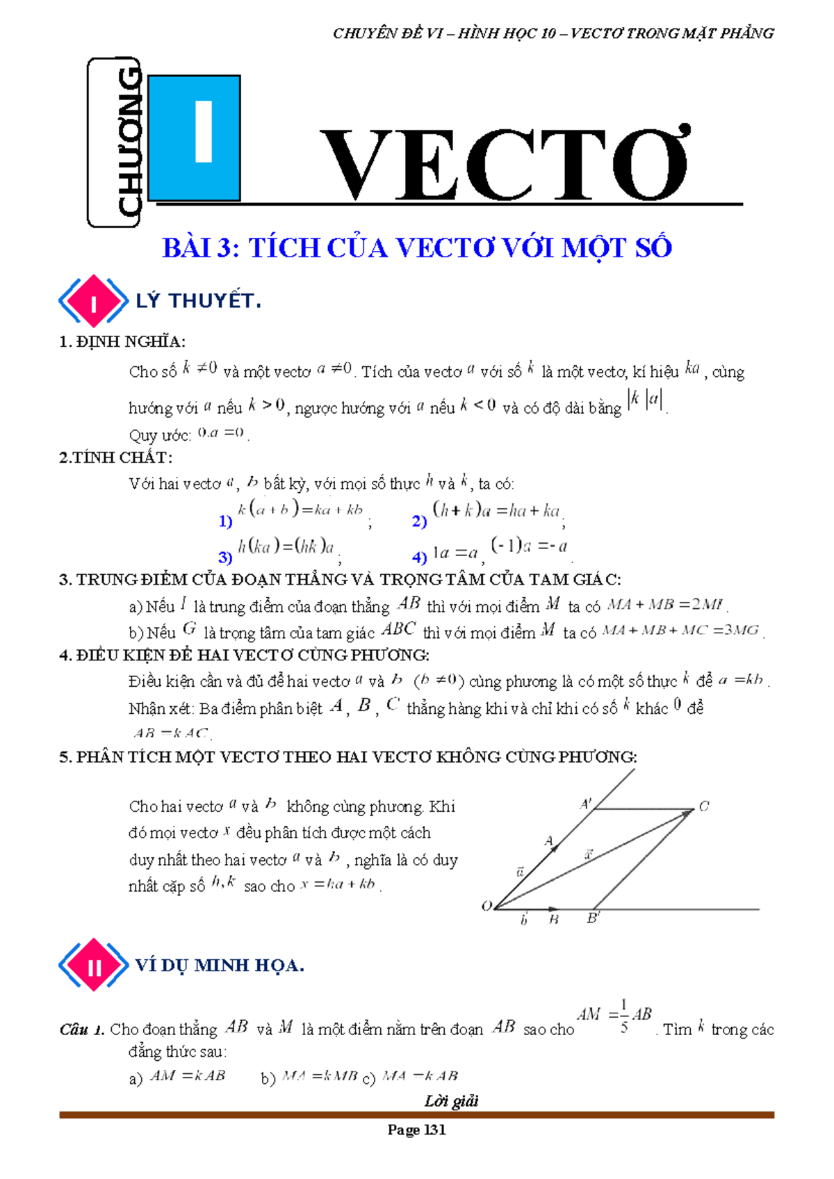 004 - mm mkmlm - BÀI 3: TÍCH CỦA VECTƠ VỚI MỘT SỐ 1. ĐỊNH NGHĨA: Cho số ...
