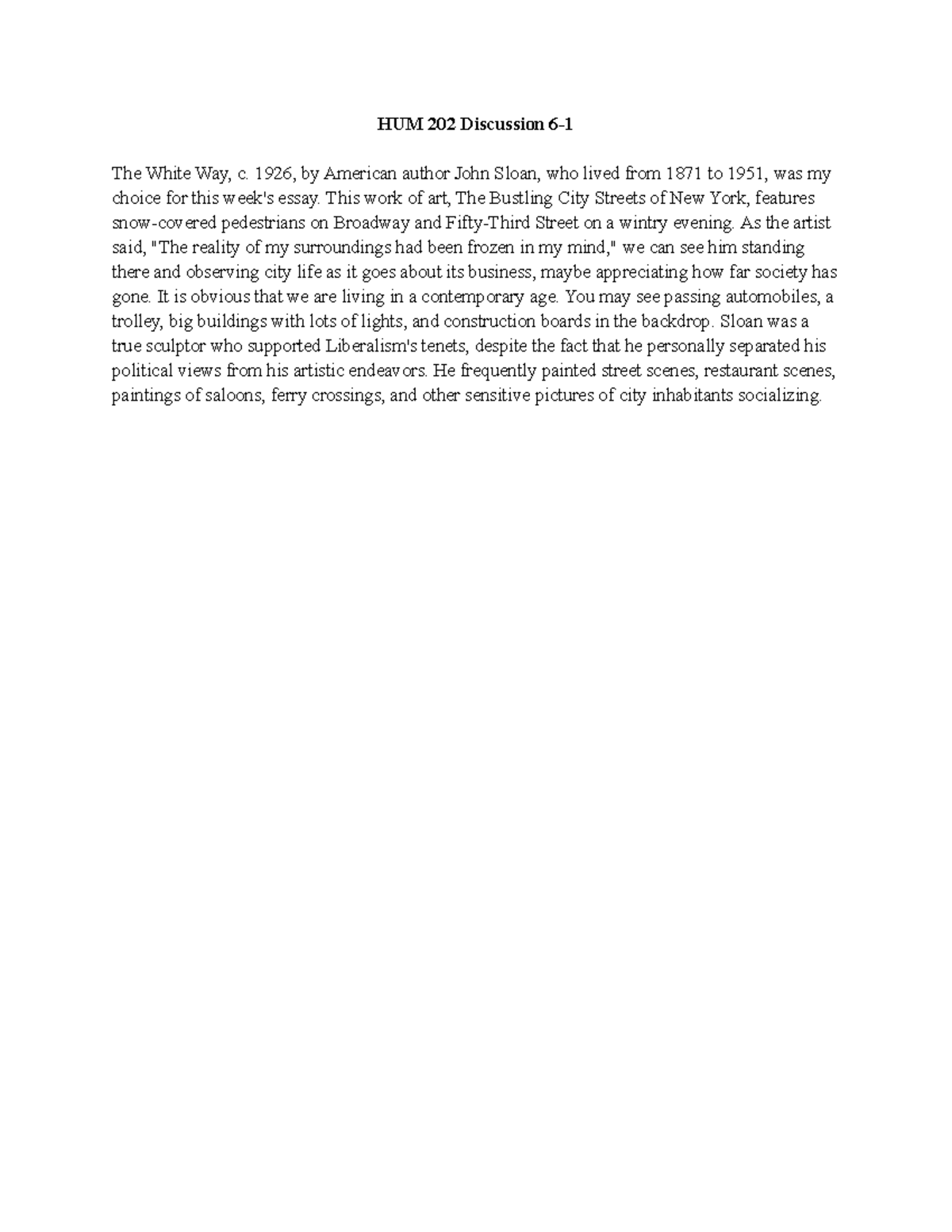 HUM 202 Discussion 6-1 - HUM 202 Discussion 6- The White Way, c. 1926 ...