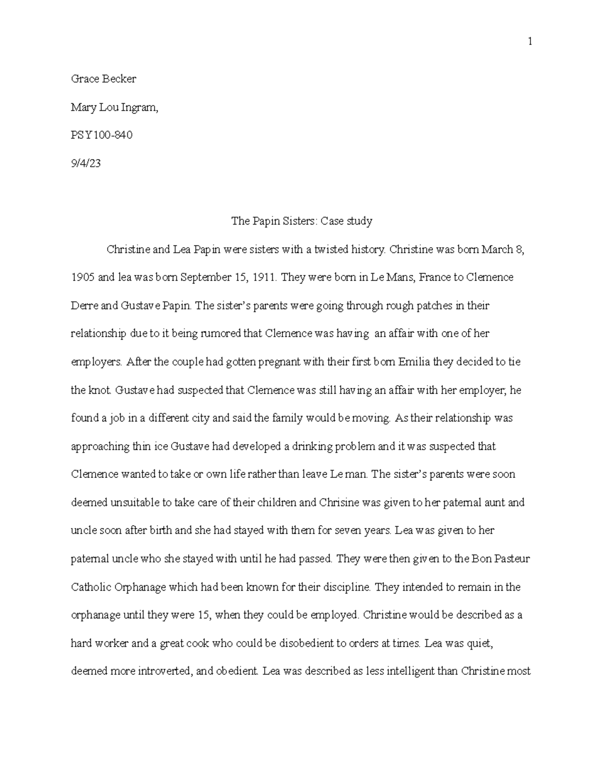 The Papin Sisters: Case study - 1 Grace Becker Mary Lou Ingram, PSY100 ...