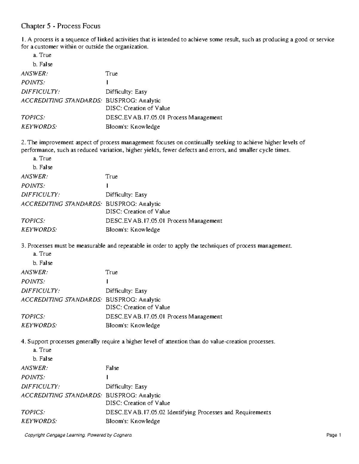 Chapter 5 Process Focus - 1. A process is a sequence of linked activities that is intended to ...