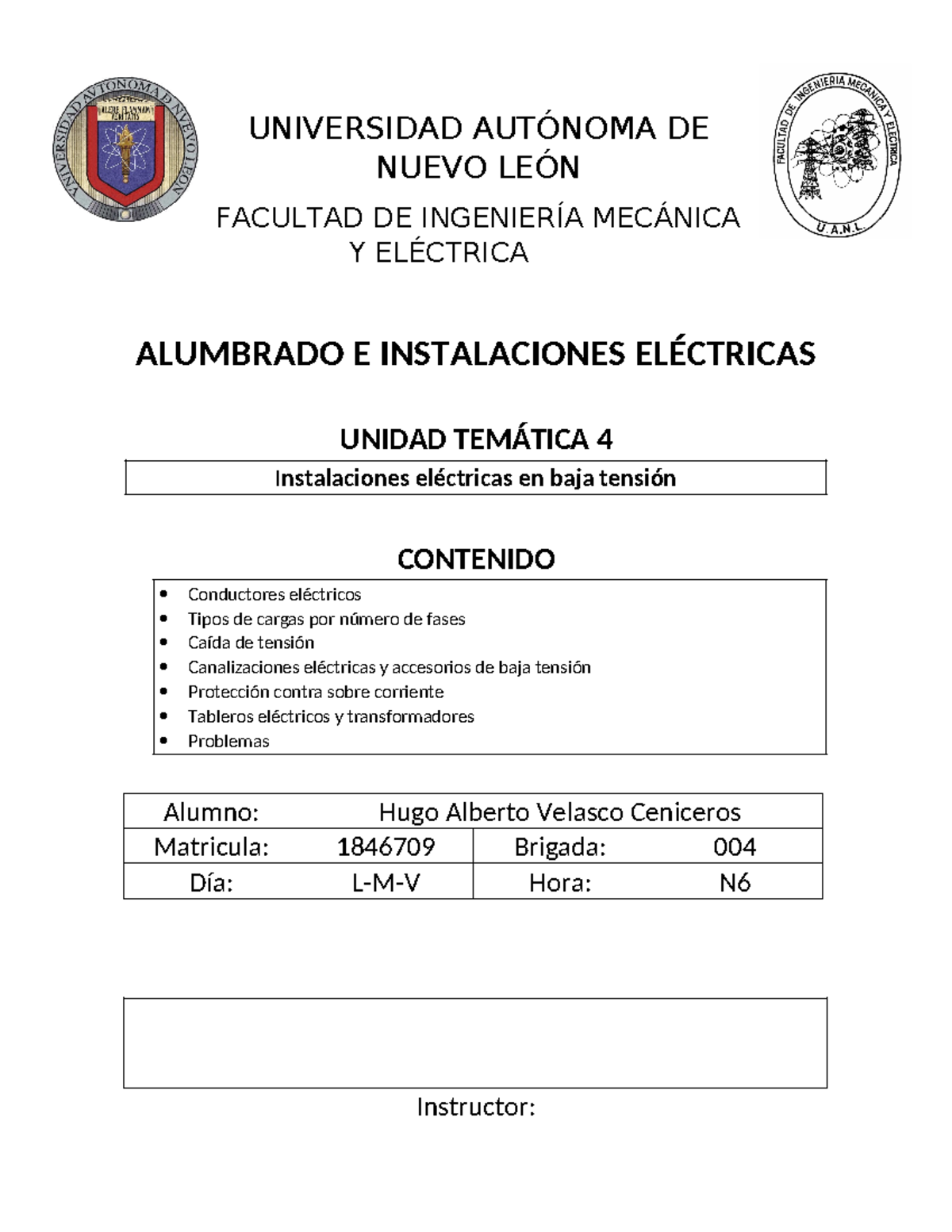 UT4 - Unidad 4 - UNIVERSIDAD AUTÓNOMA DE NUEVO LEÓN FACULTAD DE ...