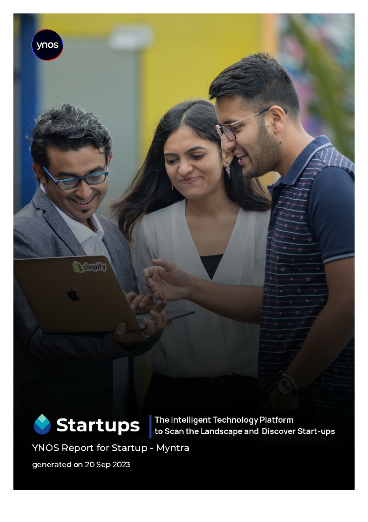 YNOS Report on Startup - Myntra - YNOS Report for Startup - Myntra generated on 20 Sep 2023 ...